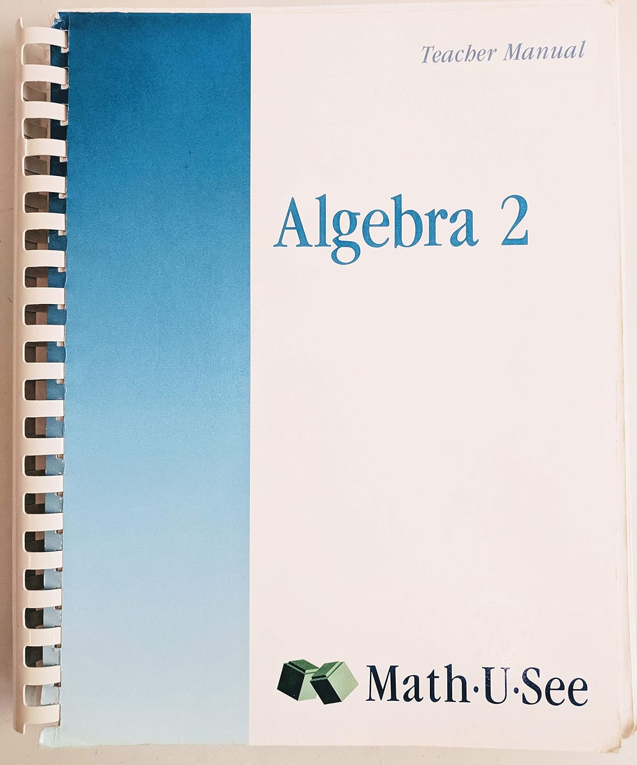 Math-u-see Algebra 2 Teacher Manual: Steven: Amazon.com: Books