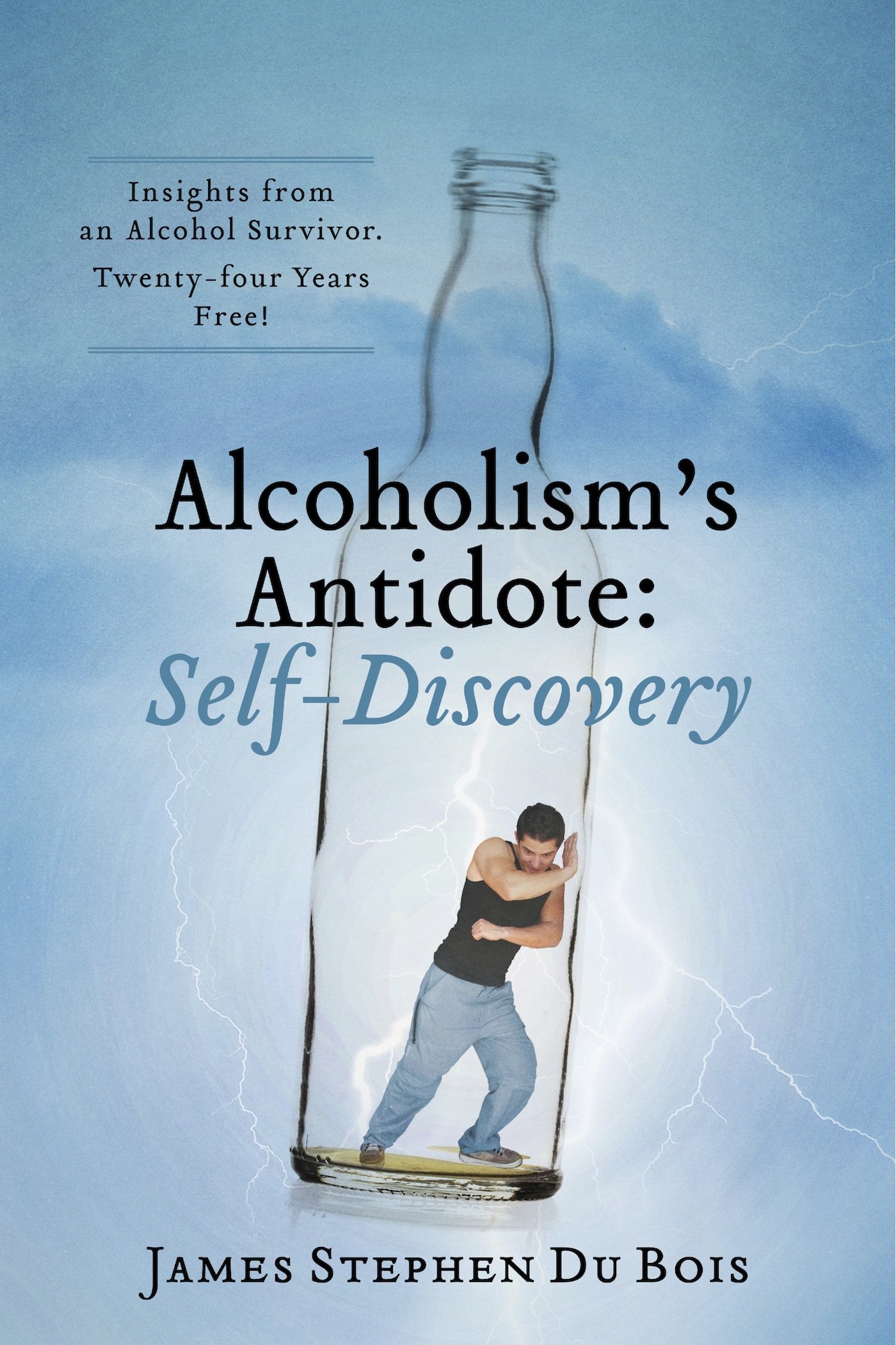 Compare alcoholism's antidote: self-discovery - insights from an ...