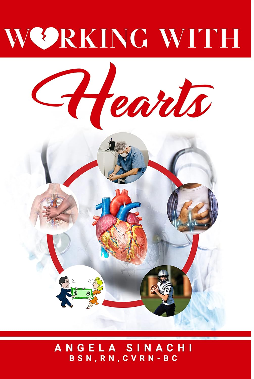 Amazon.com: Working With Hearts: Unveiling the Cath Lab eBook : Sinachi, Angela: Kindle Store