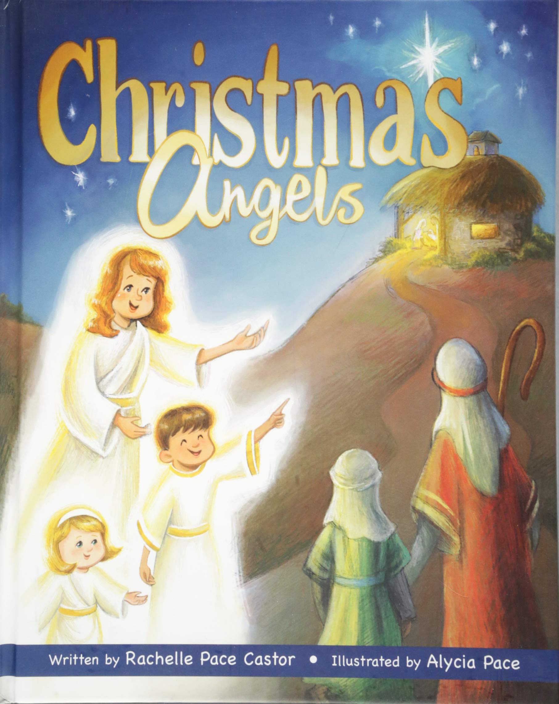 Christmas Angels: Rachelle Castor, Alycia Pace: 9781462122639: Amazon ...