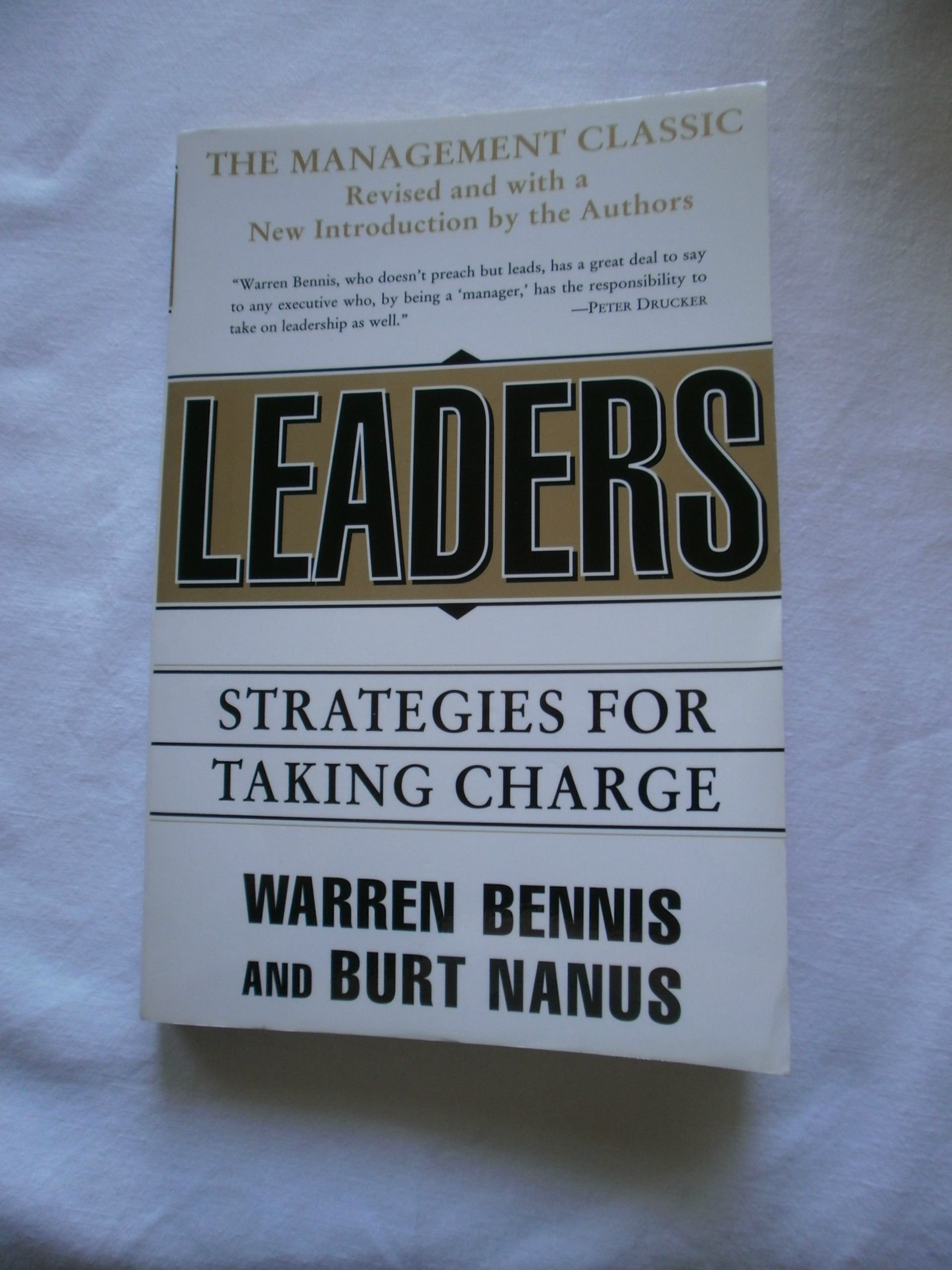Leaders: Strategies for Taking Charge: Warren G. Bennis: 9780887308390 ...