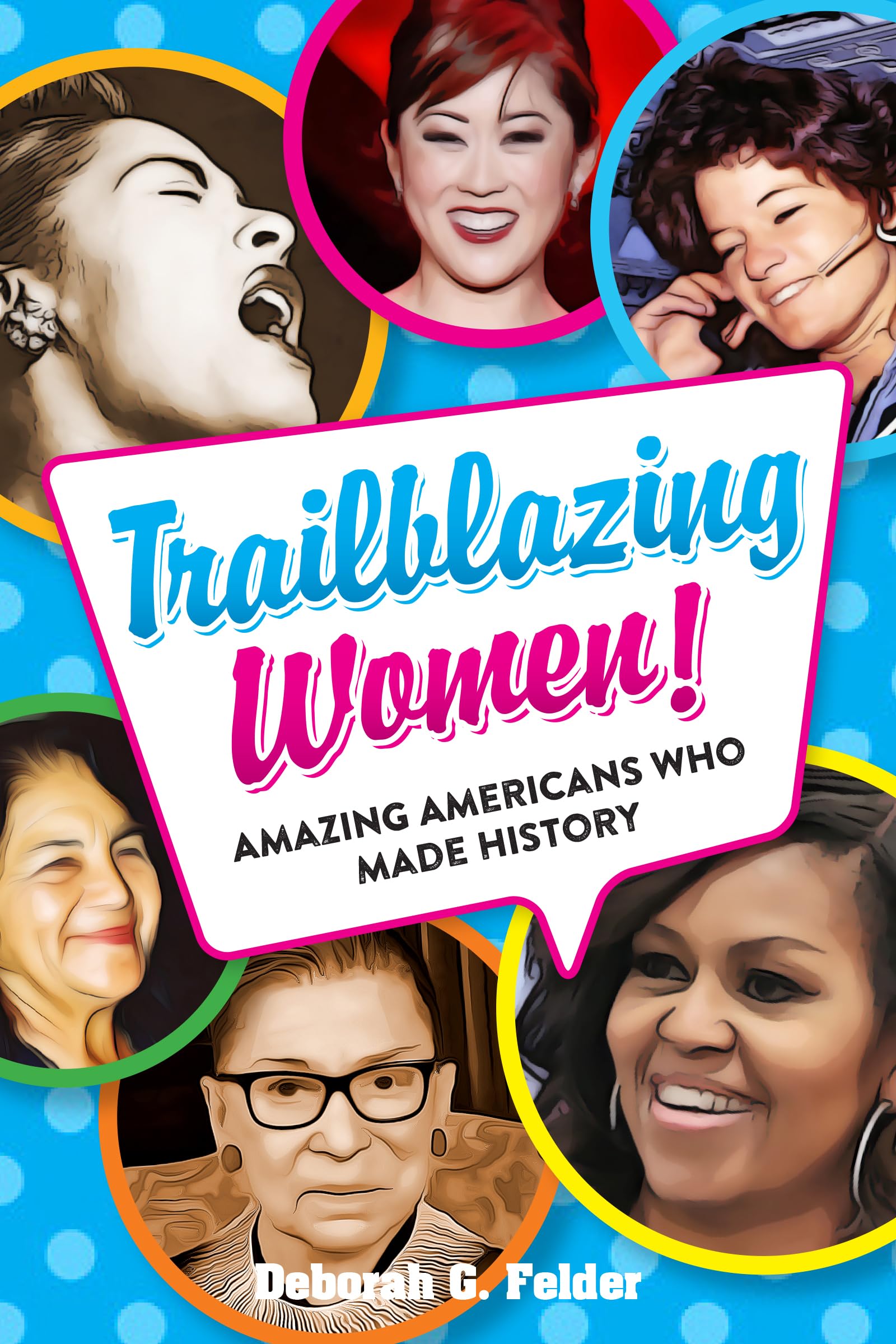 Amazon.com: Trailblazing Women!: Amazing Americans Who Made History ...