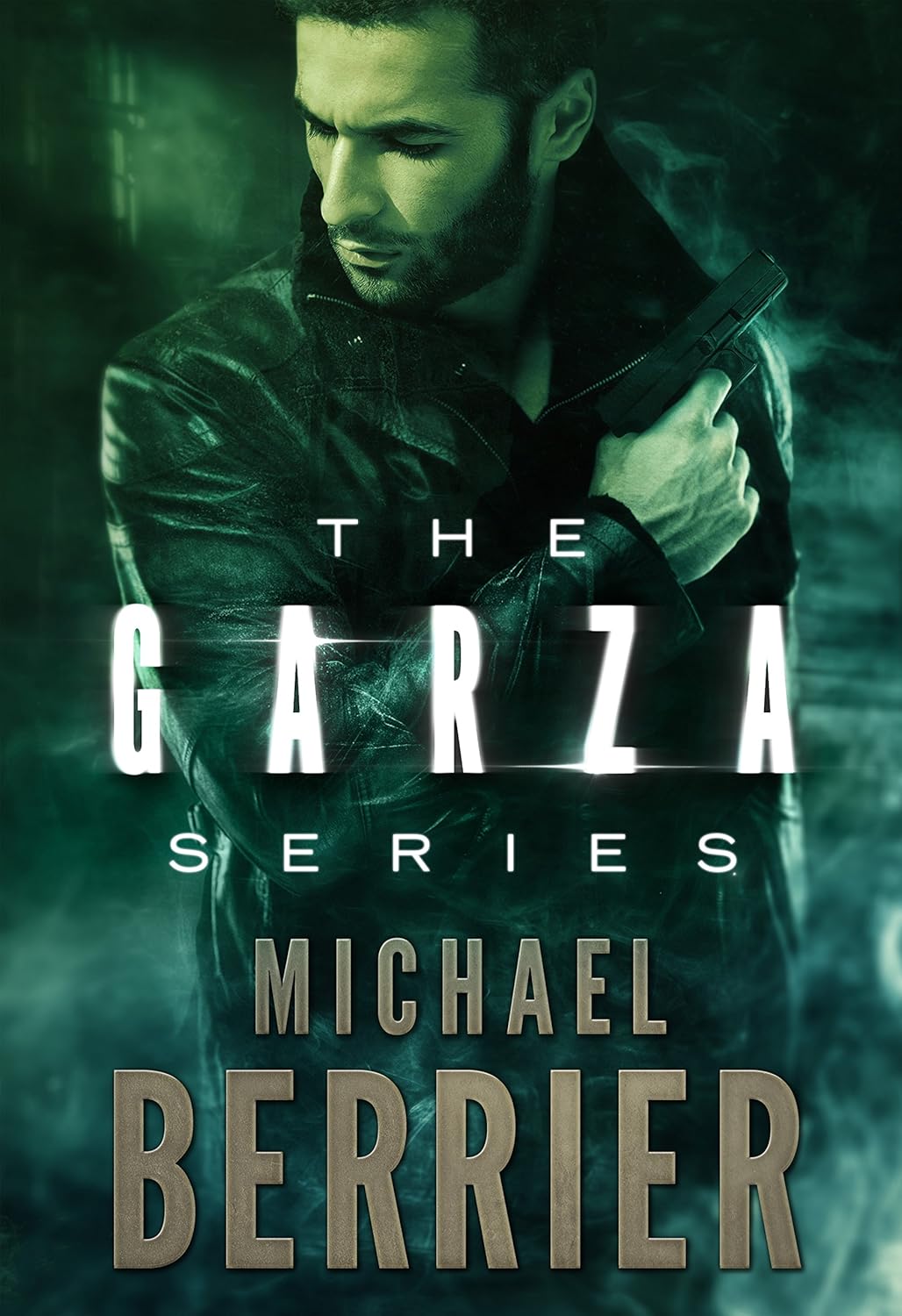 The Garza Series: Three Novels - Kindle edition by Berrier, Michael ...