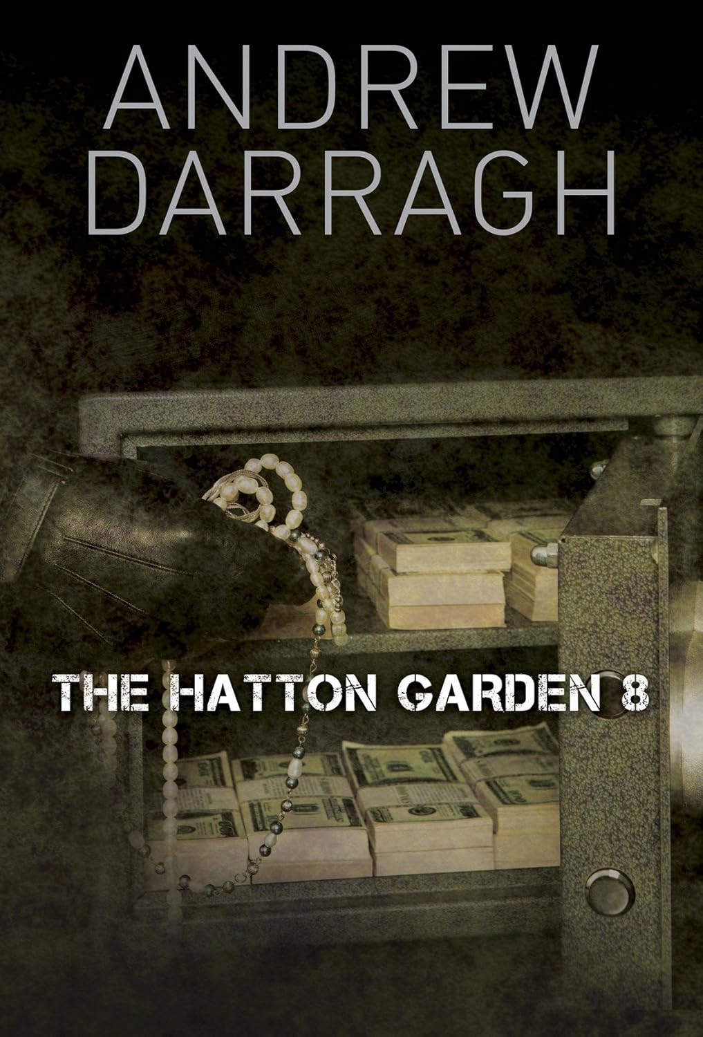 THE HATTON GARDEN 8 eBook : Darragh, Andrew: Amazon.co.uk: Kindle Store