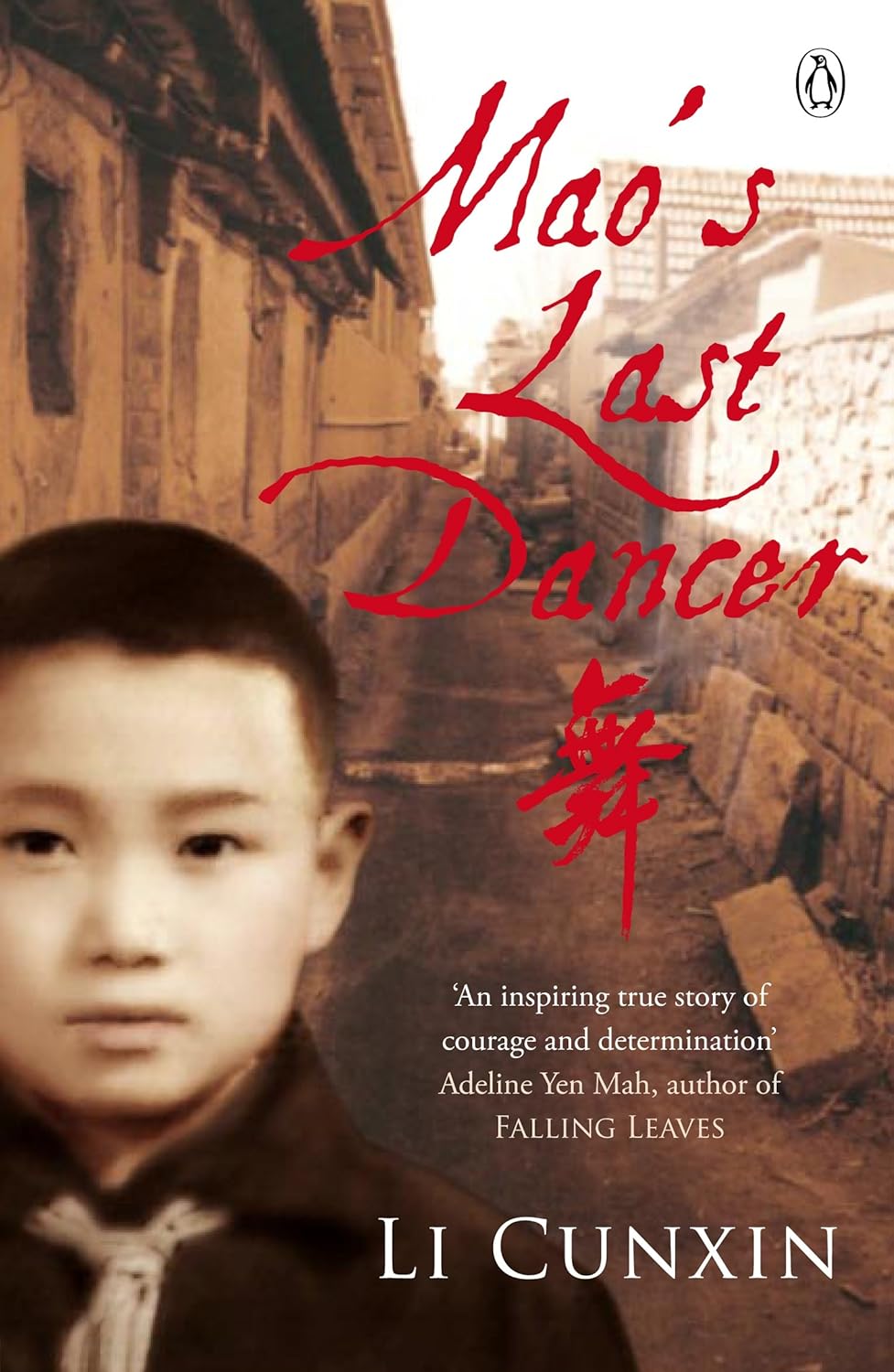 Mao's Last Dancer. Li Cunxin: Li Cunxin,Cunxin Li: 9780141040226 ...