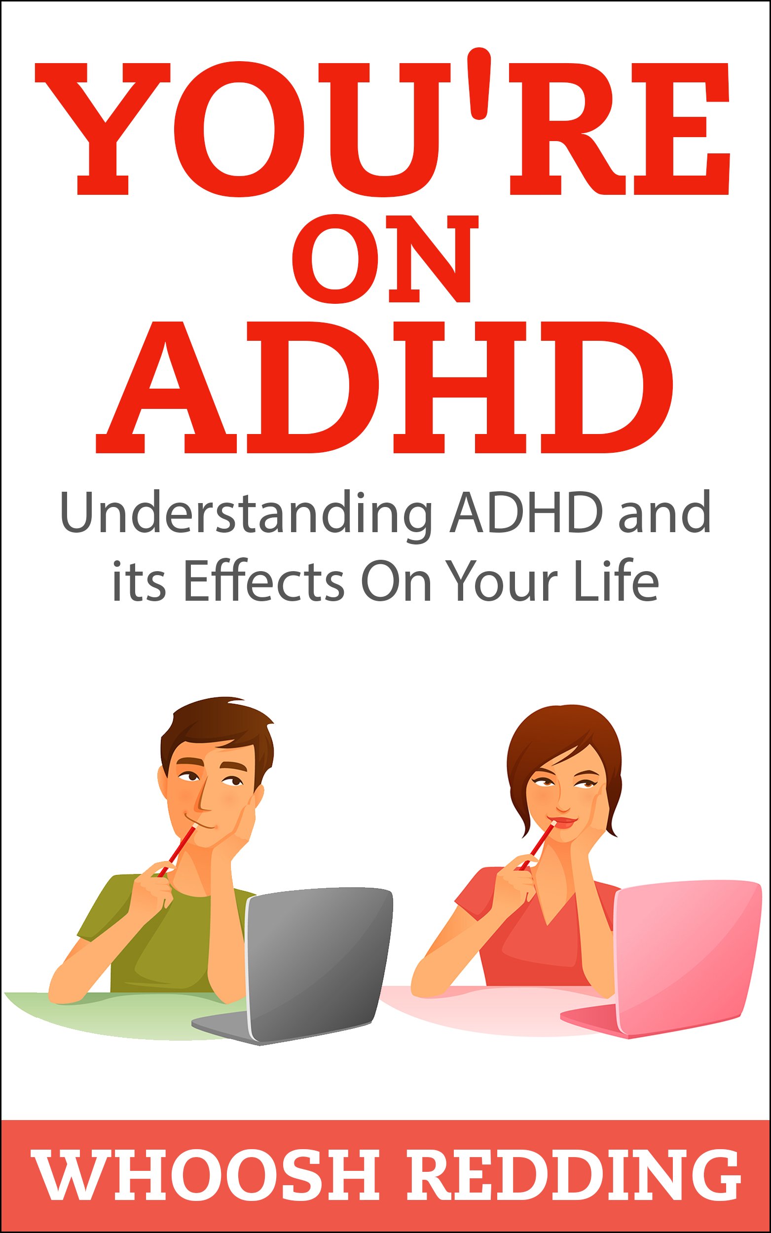 Youre On Adhd Understanding Adhd And Its Effects On Your | Desertcart INDIA