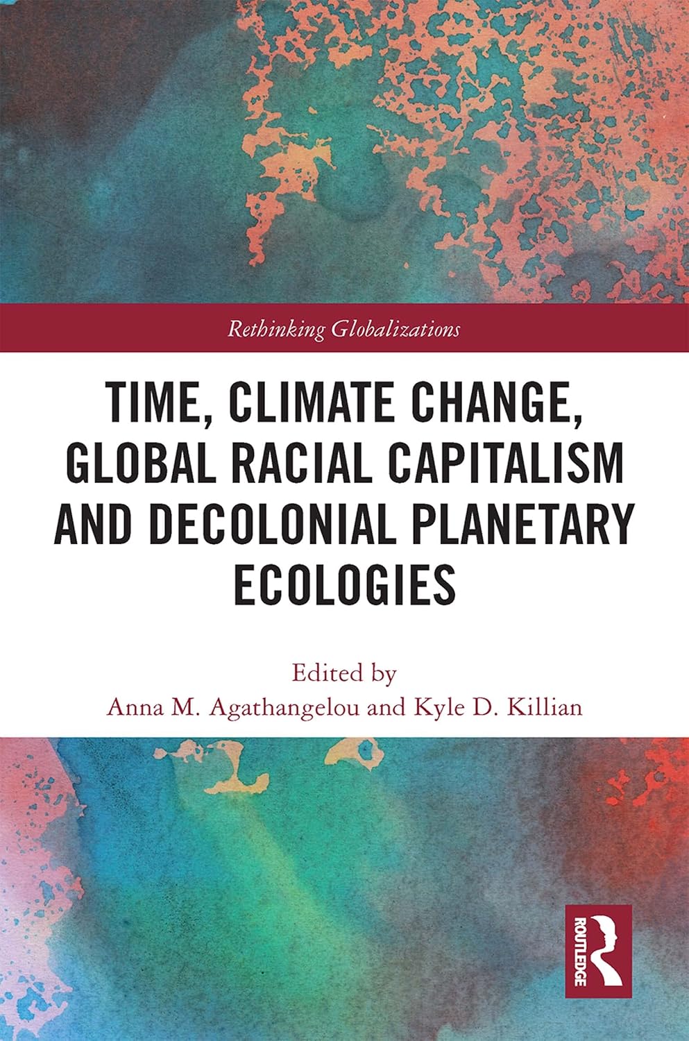 Amazon.com: Time, Climate Change, Global Racial Capitalism and ...