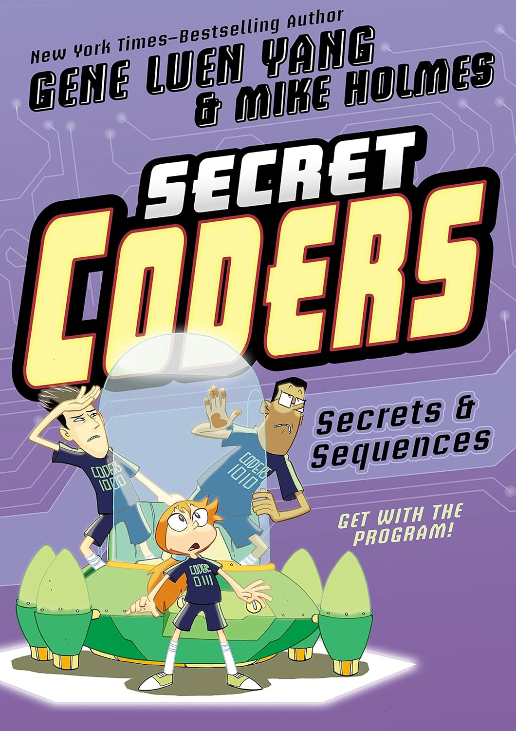 Secret Coders: Secrets & Sequences: Yang, Gene Luen, Holmes, Mike ...