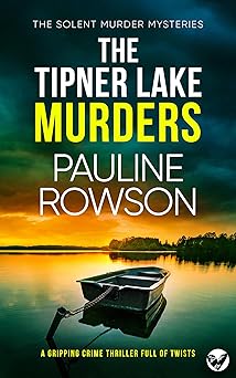 THE TIPNER LAKE MURDERS a BRAND NEW gripping British crime thriller full of twists (Solent ...