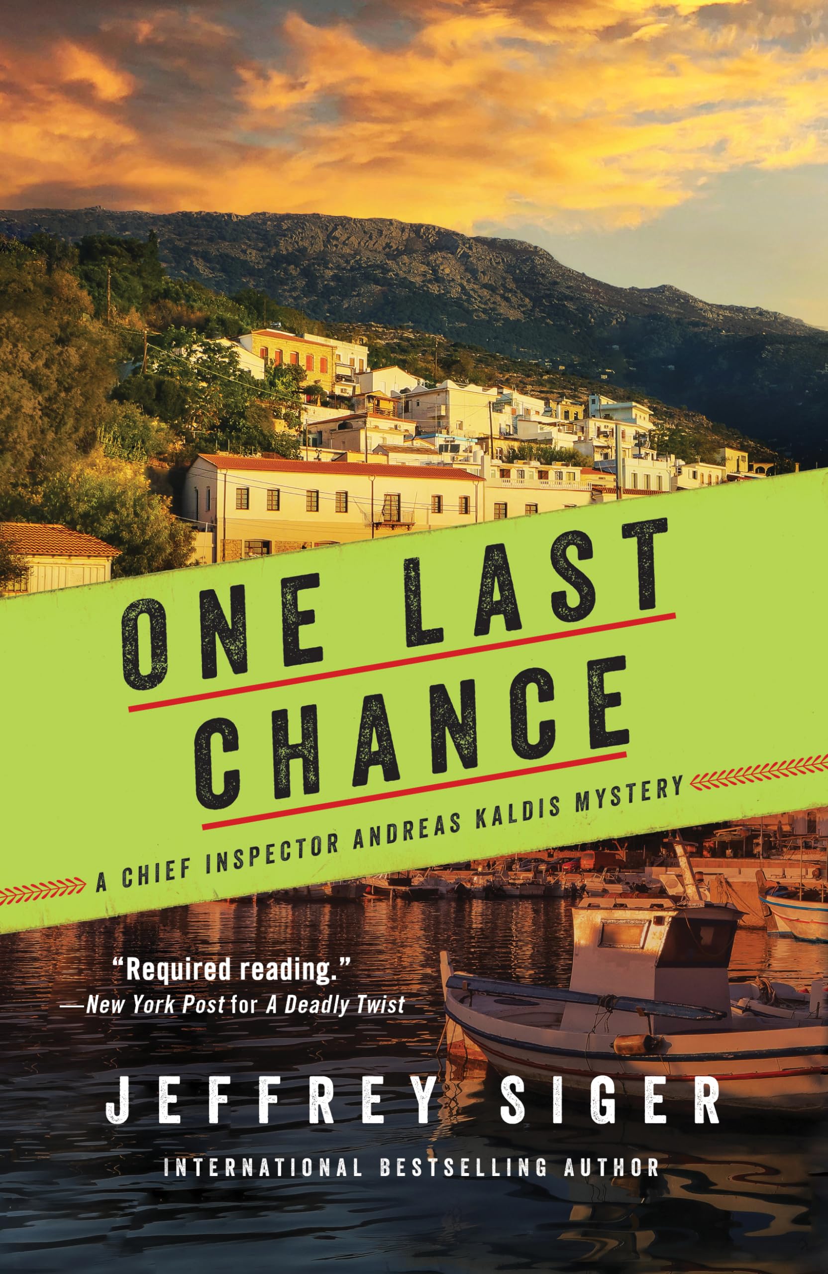 One Last Chance (Chief Inspector Andreas Kaldis Mysteries, 12): Siger ...