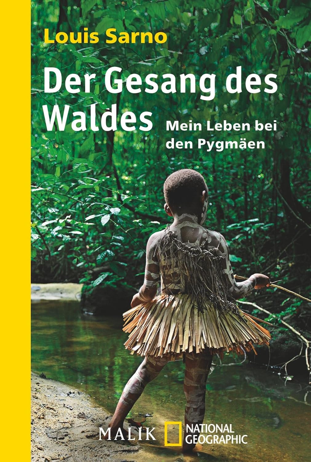 Amazon.com: Der Gesang des Waldes: 9783492404822: Louis Sarno: Books