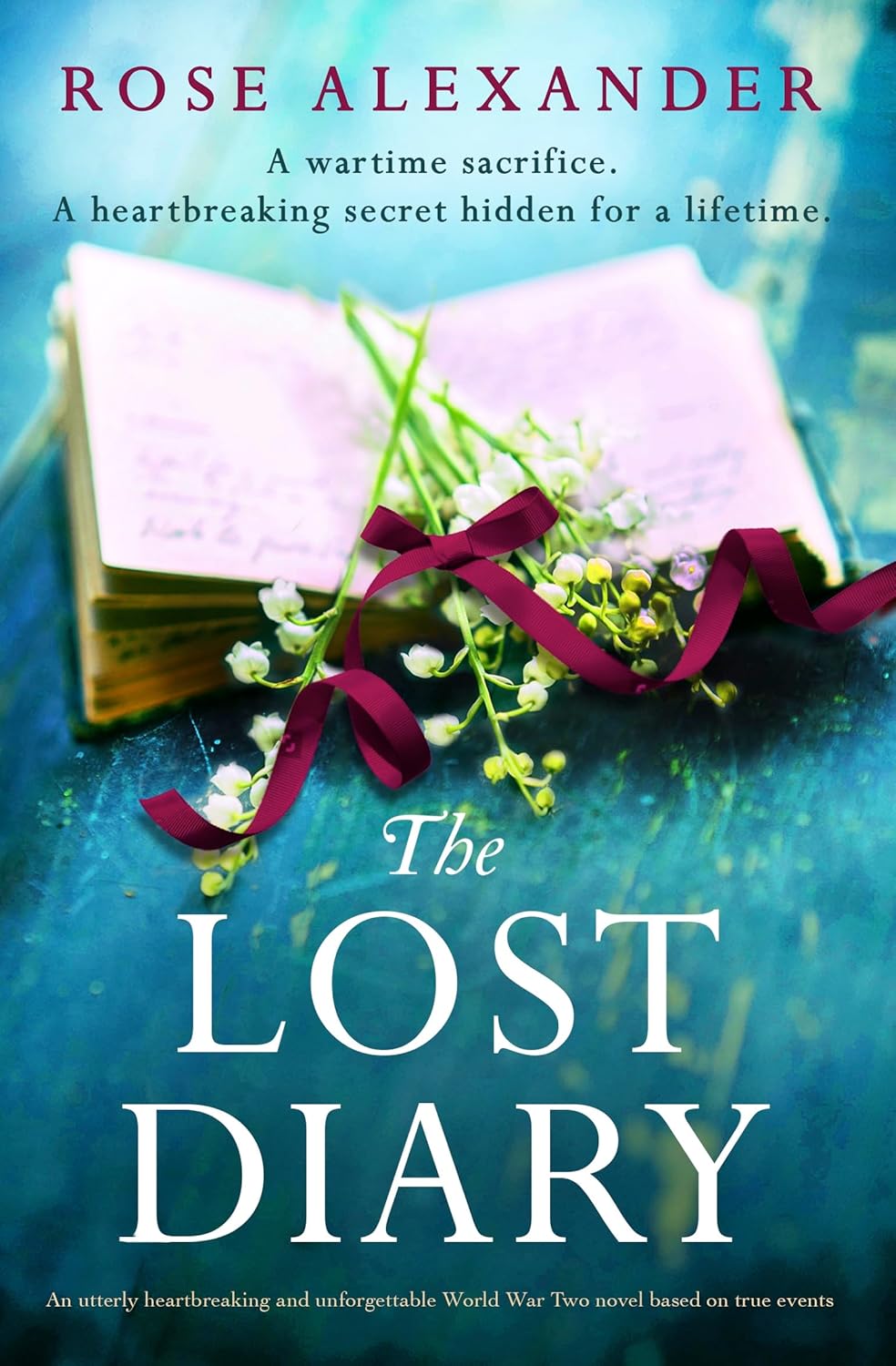 The Lost Diary: An utterly heartbreaking and unforgettable World War ...