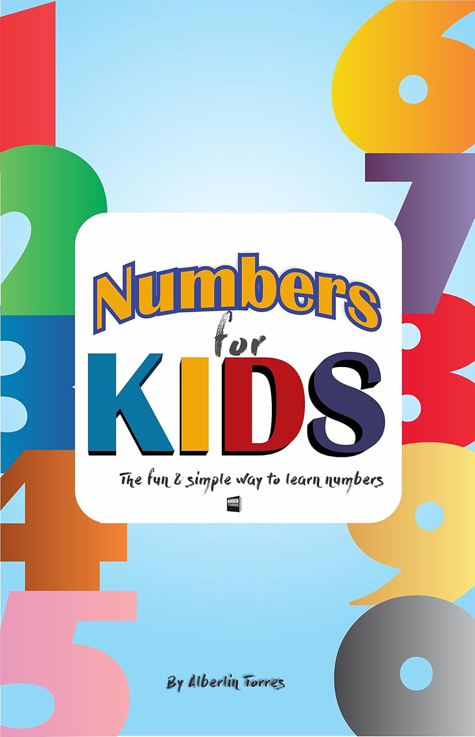 Amazon.com: Numbers for Kids: The fun & simple way to learn numbers ...