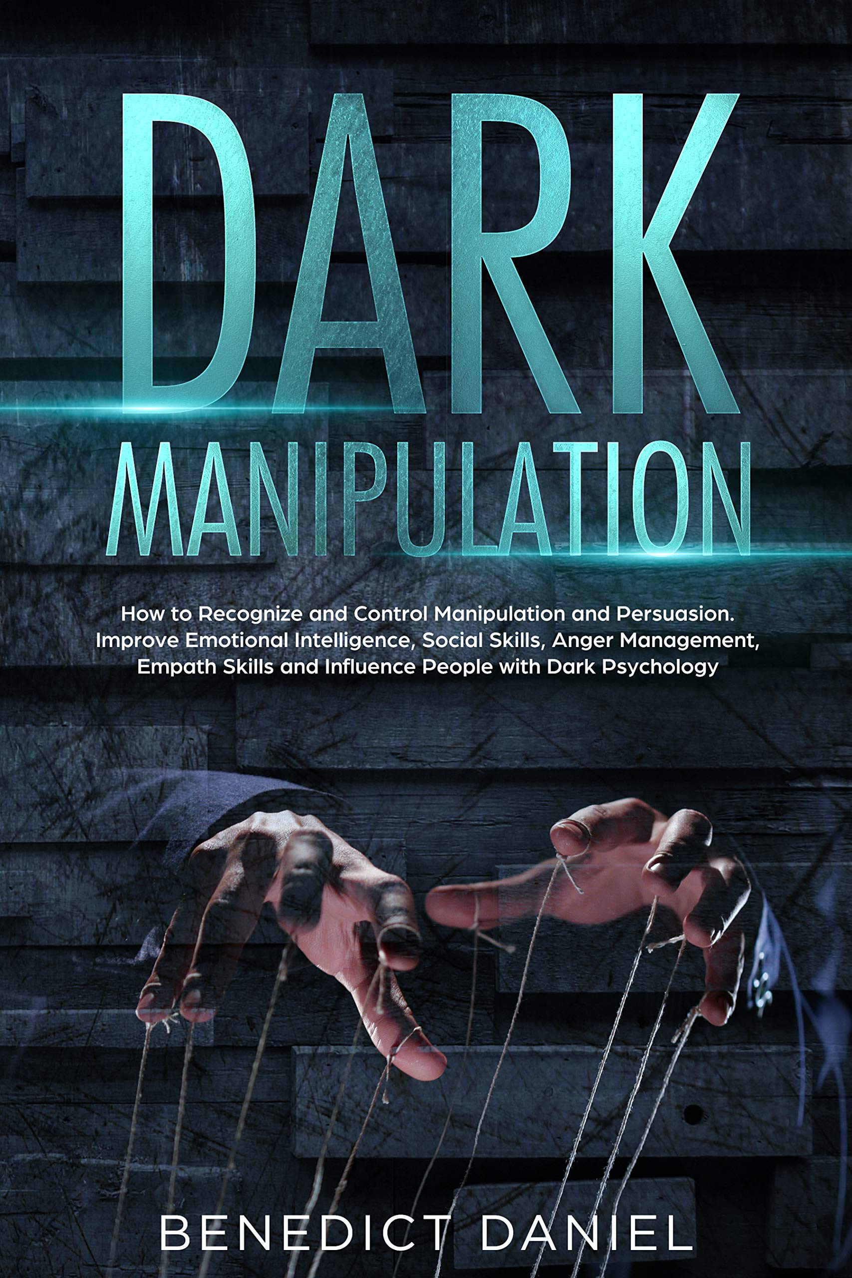Buy Dark Manipulation: How to Recognize and Control Manipulation and ...