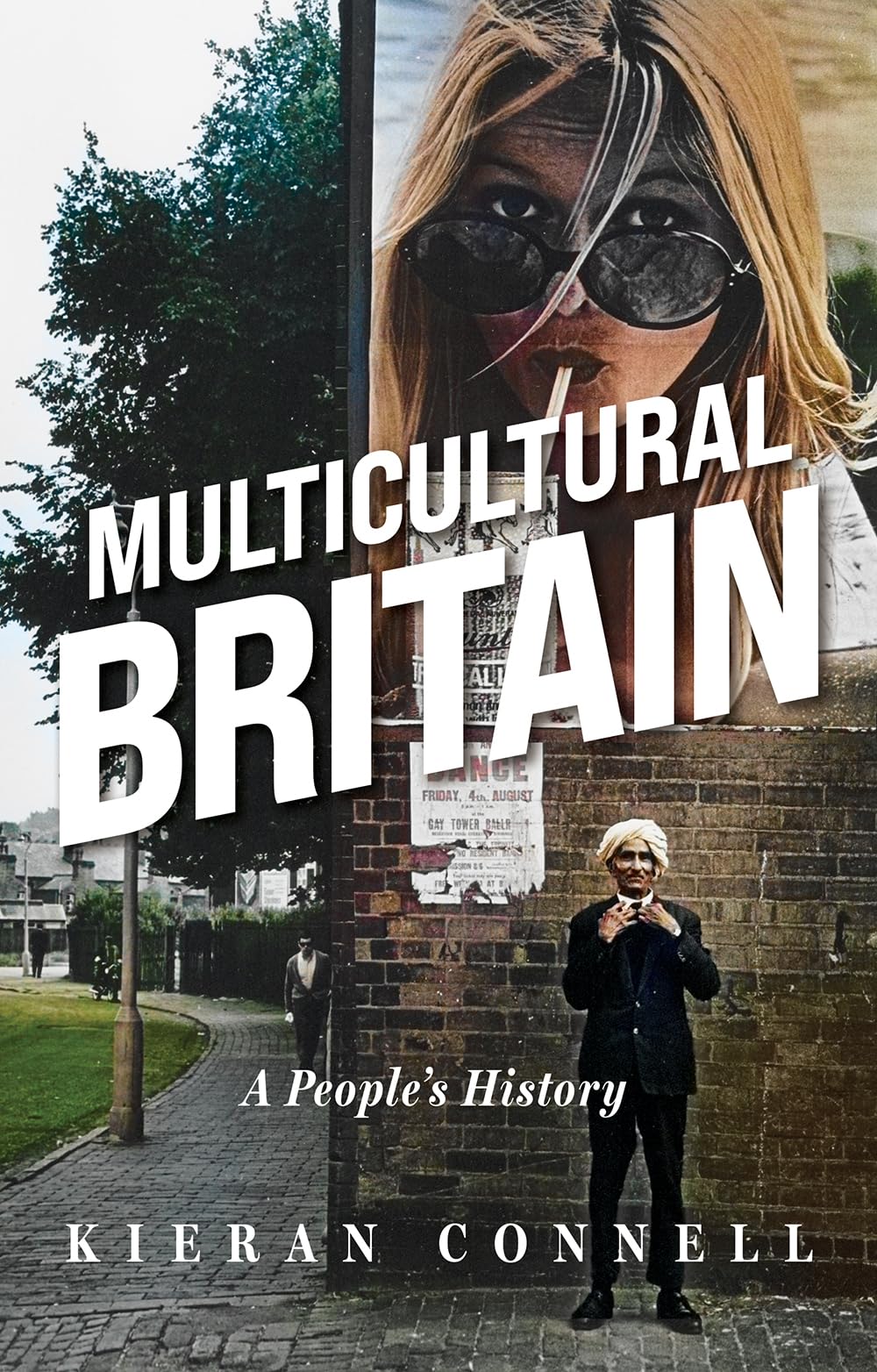 Multicultural Britain: A People’s History : Connell, Kieran: Amazon.co ...