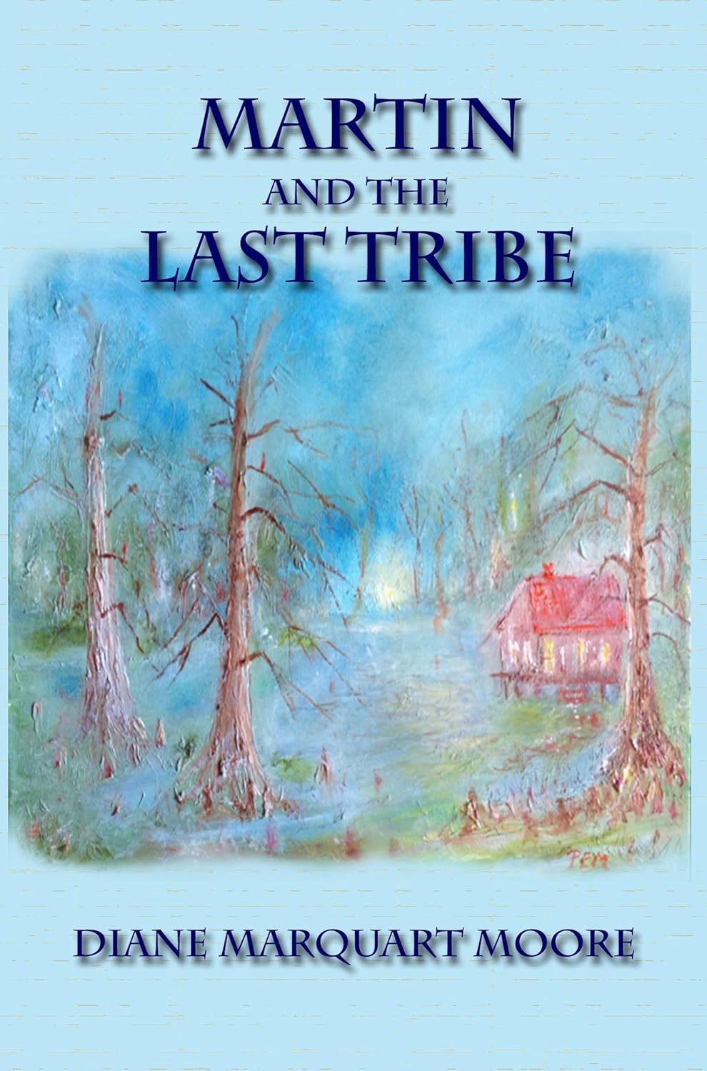 Amazon.com: Martin and the Last Tribe (Cajun Traiteur (Healer) Book 3) eBook : Moore, Diane ...