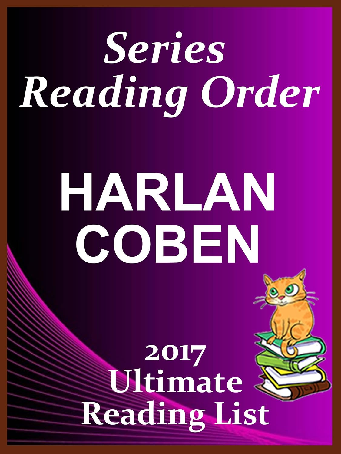 HARLAN COBEN CHECKLIST AND SUMMARIES ALL BOOKS AND SERIES: READING LIST ...