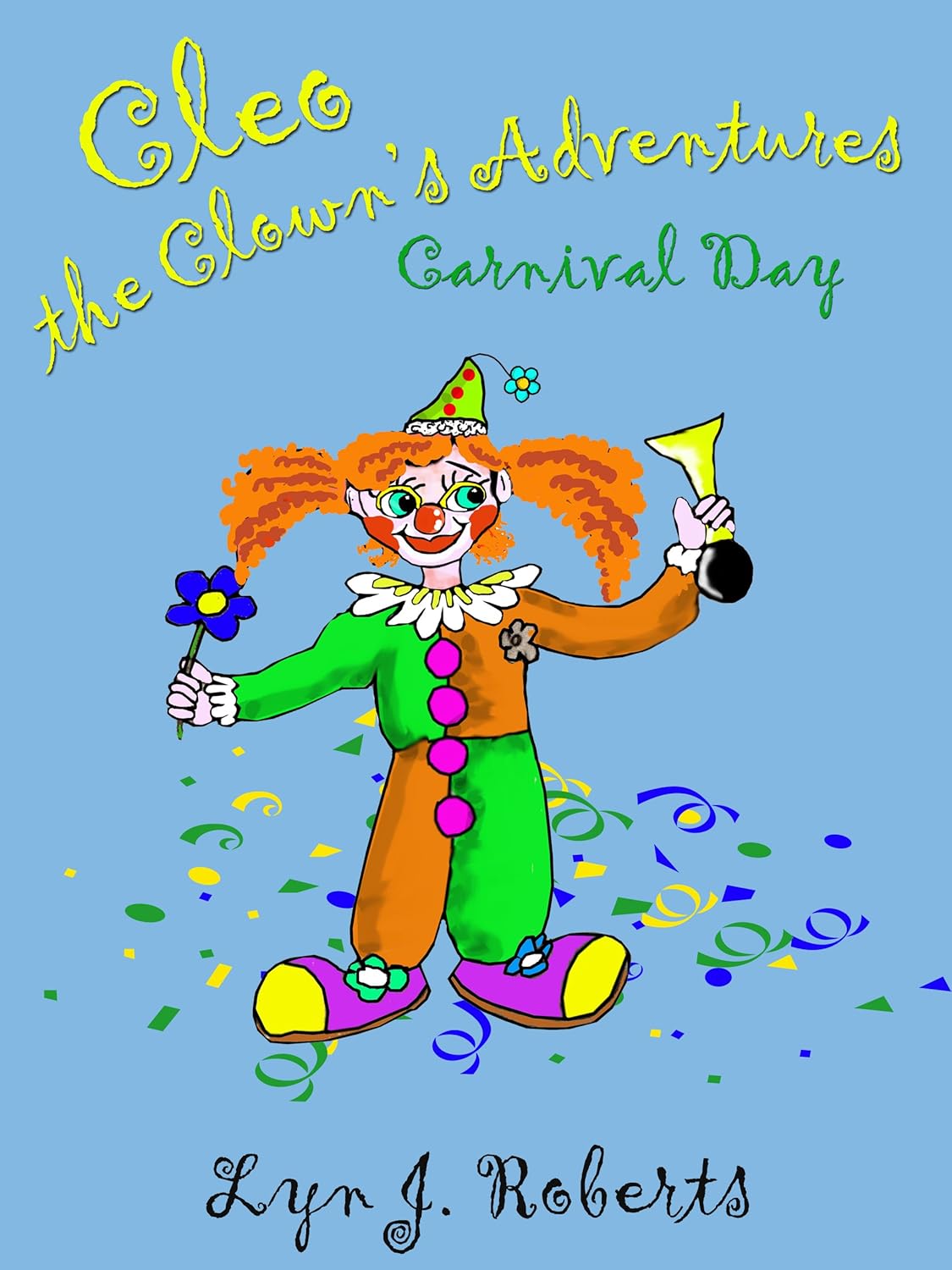 Cleo the Clown's Adventures eBook : Roberts, Lyn J. : Amazon.co.uk ...