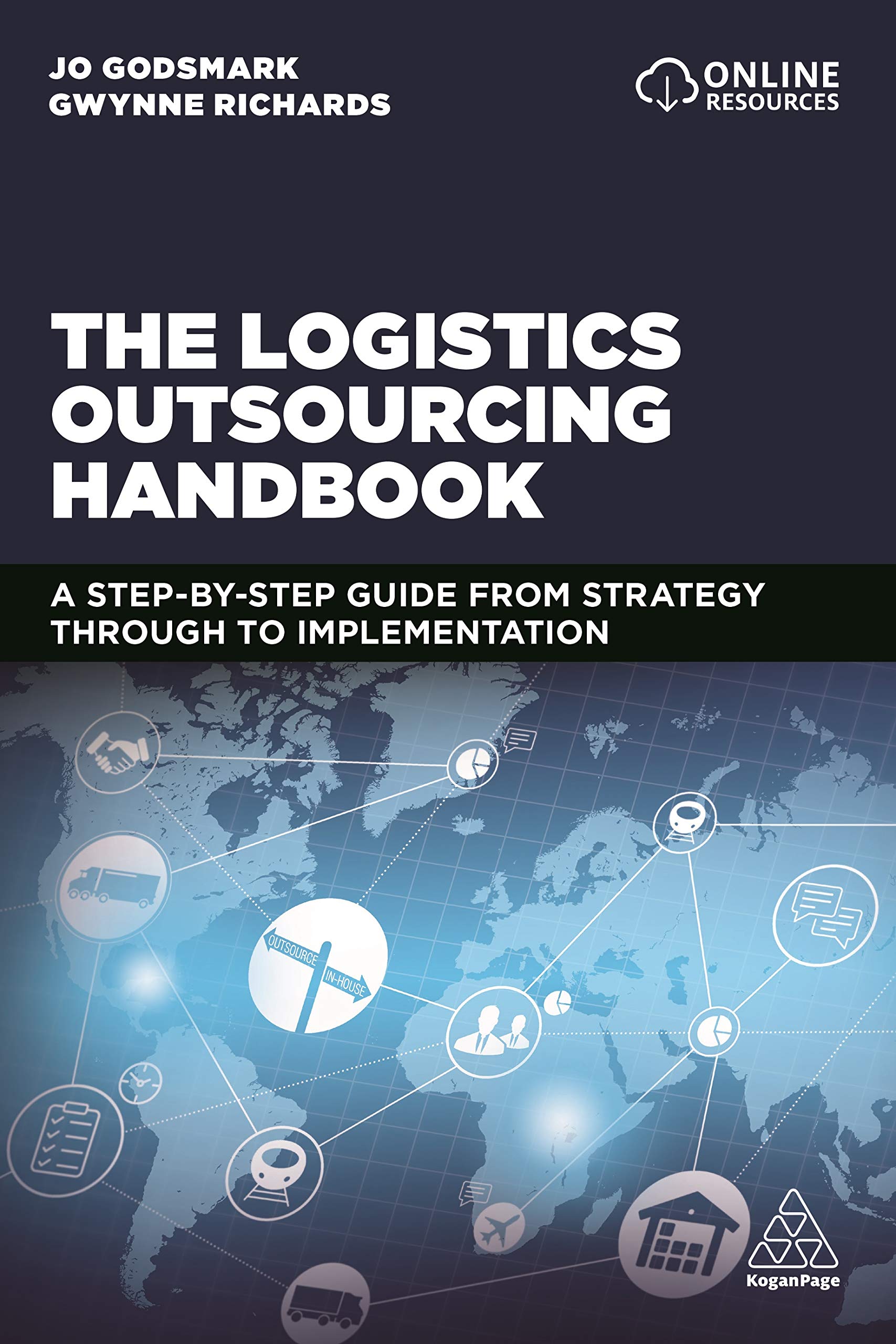 The Logistics Outsourcing Handbook: A Step-by-Step Guide From Strategy ...