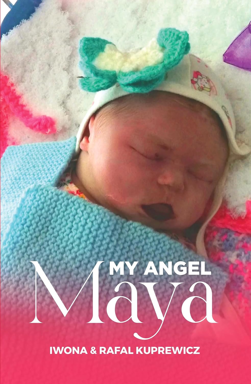 My Angel Maya eBook : Iwona, Kuprewicz, Rafal: Amazon.co.uk: Kindle Store