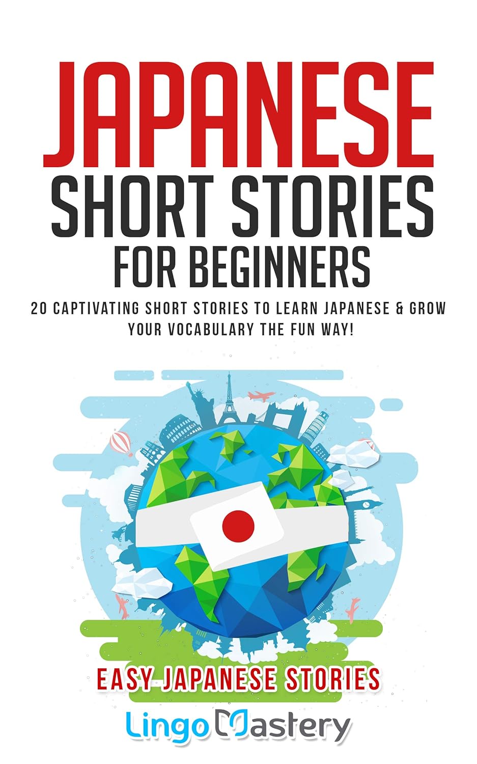 Japanese Short Stories for Beginners: 20 Captivating Short Stories to ...