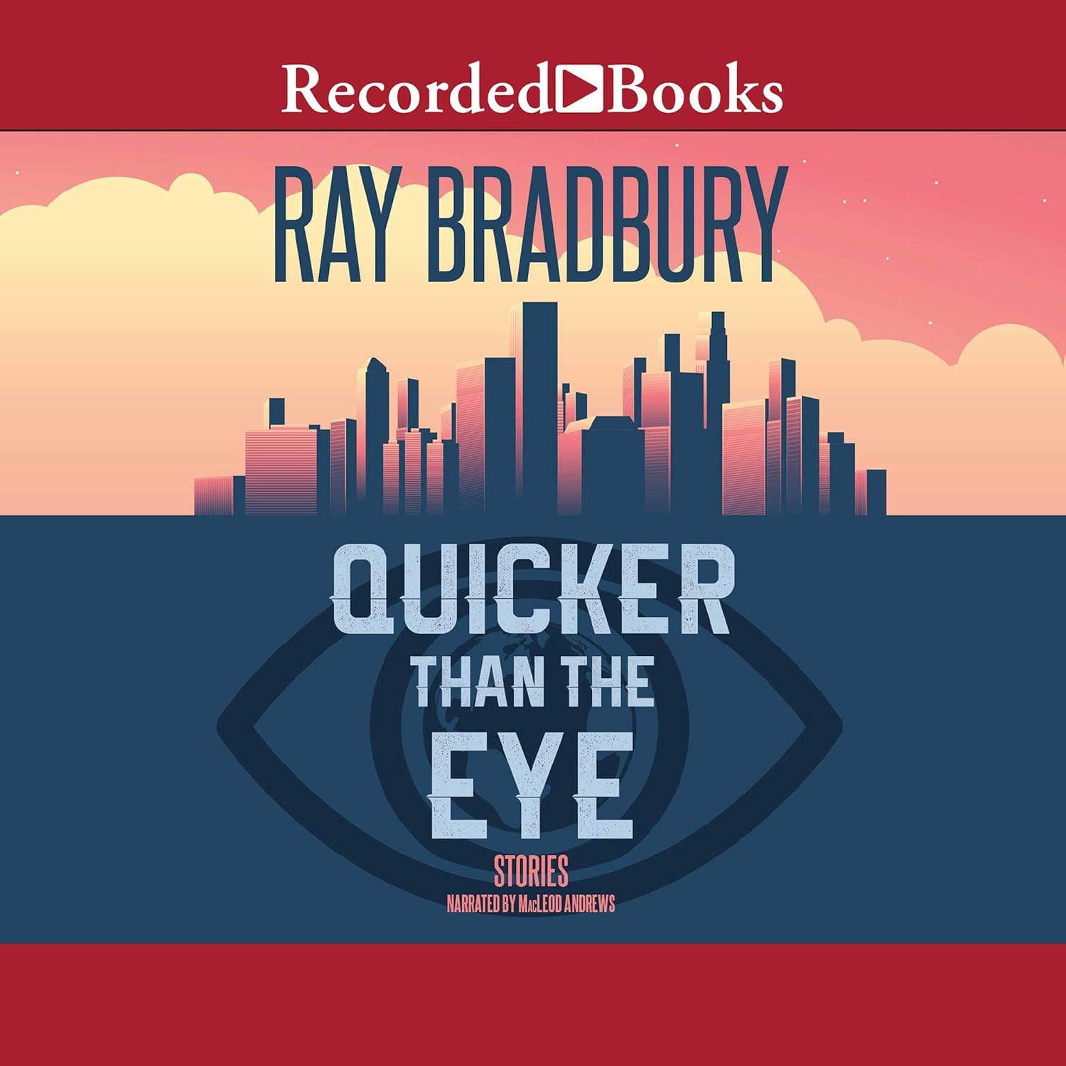 Quicker Than the Eye (Audible Audio Edition): Ray Bradbury, MacLeod ...