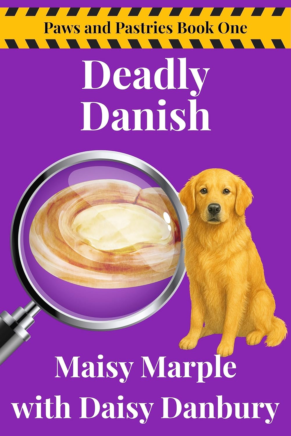 Deadly Danish: A Small Town Baker with Dog Cozy Mystery Series (Paws ...