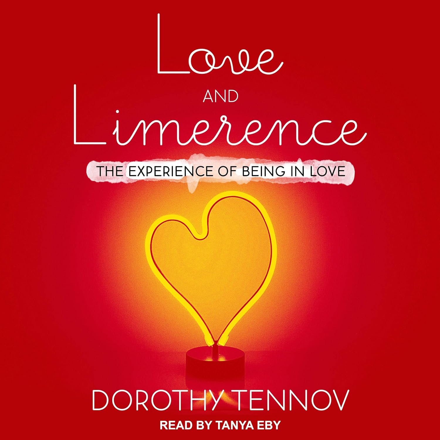 Amazon.com: Love and Limerence: The Experience of Being in Love ...