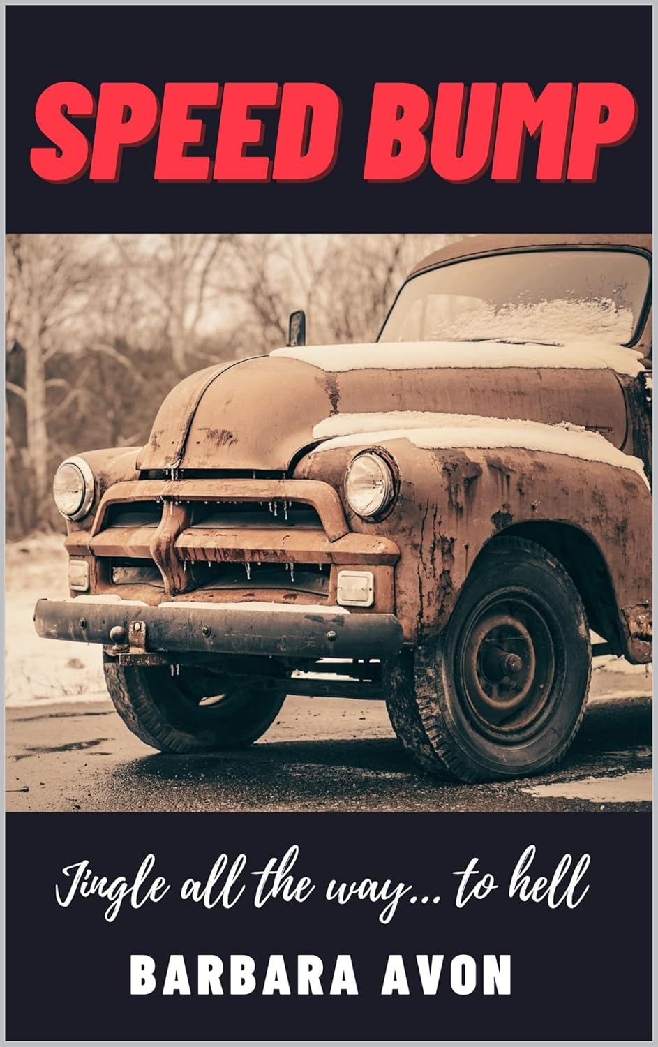 Amazon.com: Speed Bump: Jingle all the way... to hell eBook : Avon ...