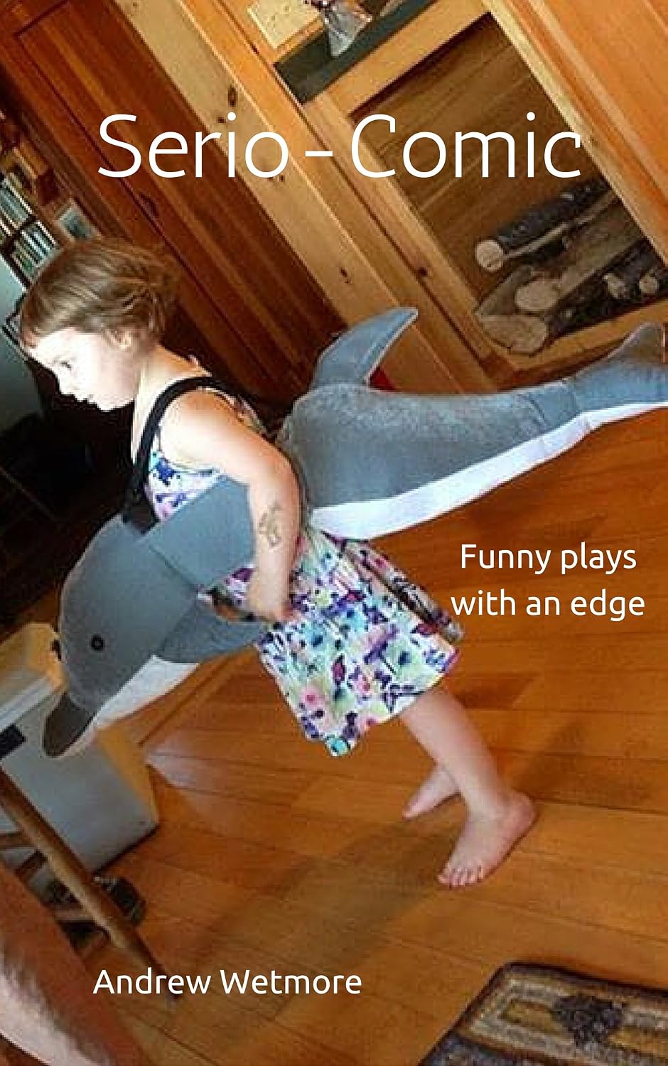 Amazon.com: Serio-Comic: Funny plays with an edge eBook : Wetmore ...