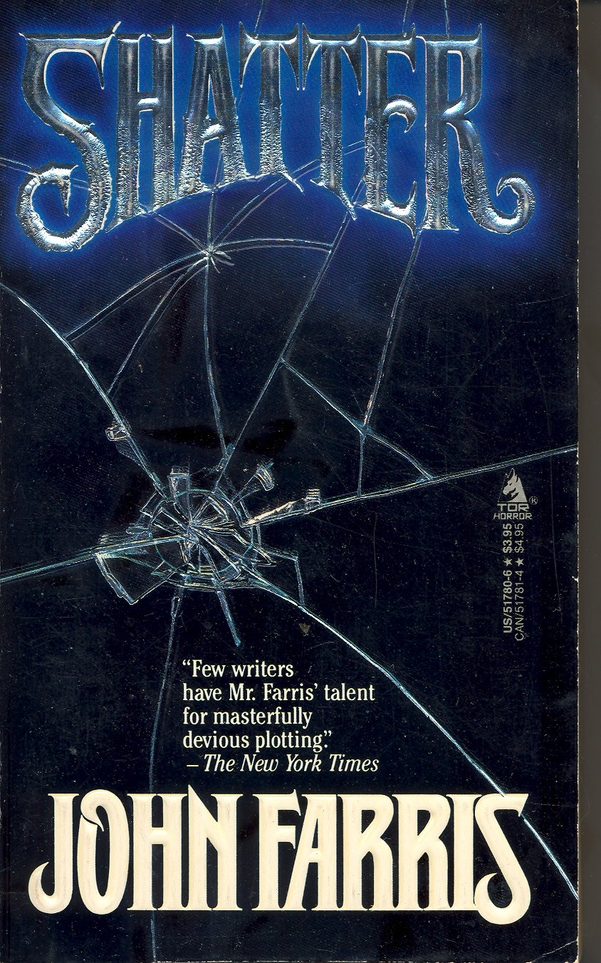 Shatter: Farris, John: 9780812517804: Amazon.com: Books