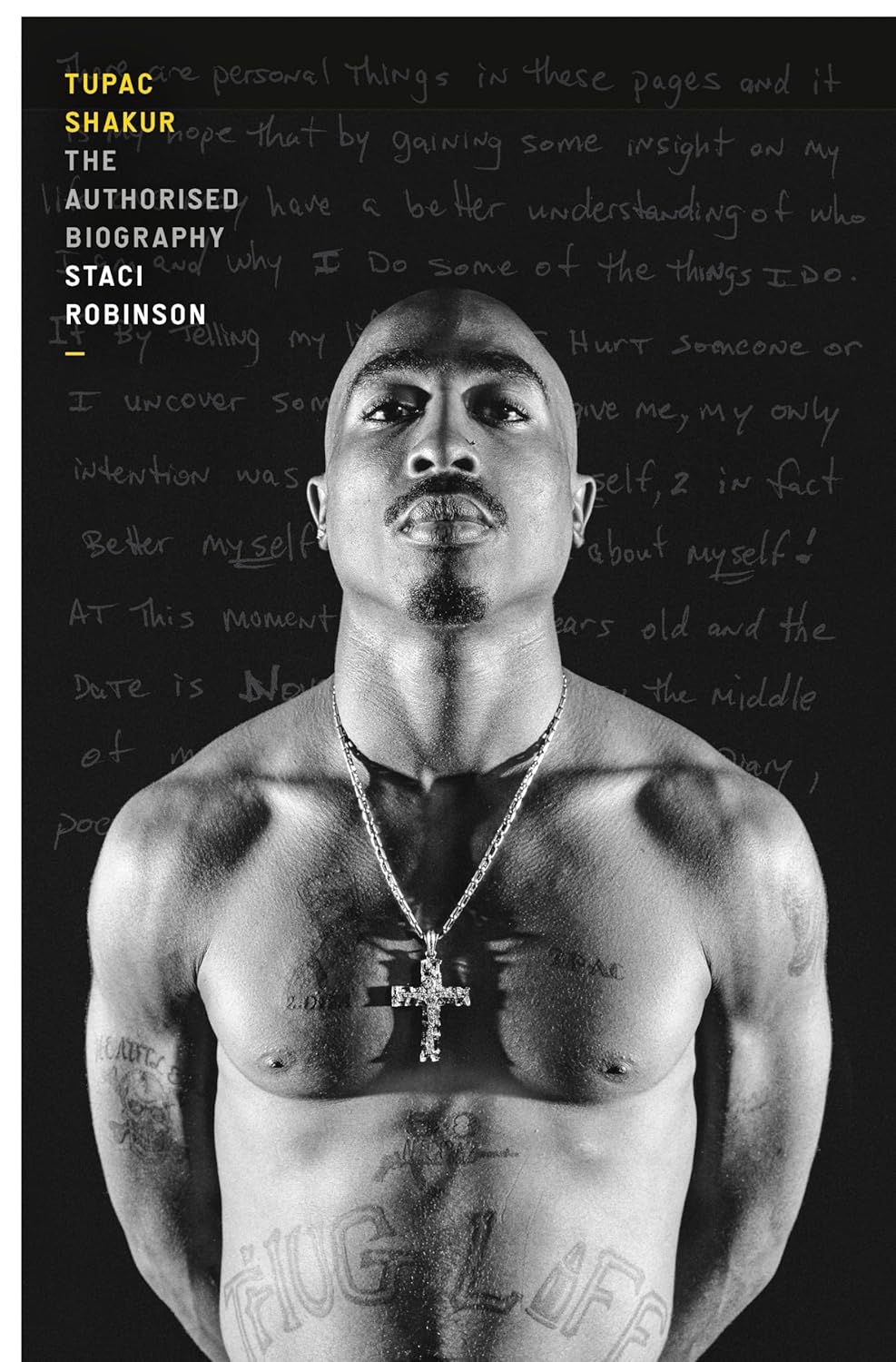 Tupac Shakur: The Authorized Biography - Robinson, Staci ...