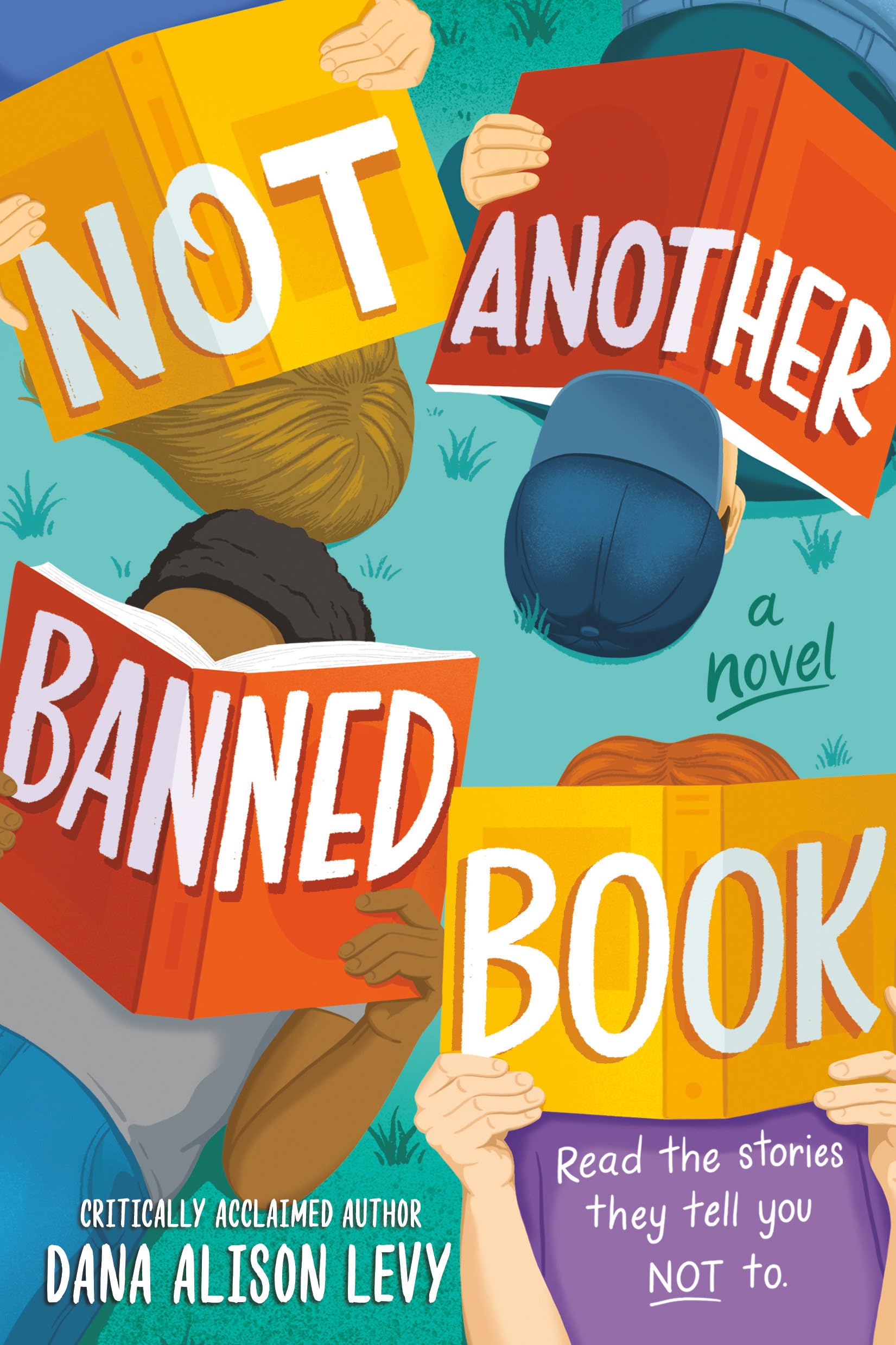 Not Another Banned Book: Levy, Dana Alison: 9780593649053: Amazon.com ...