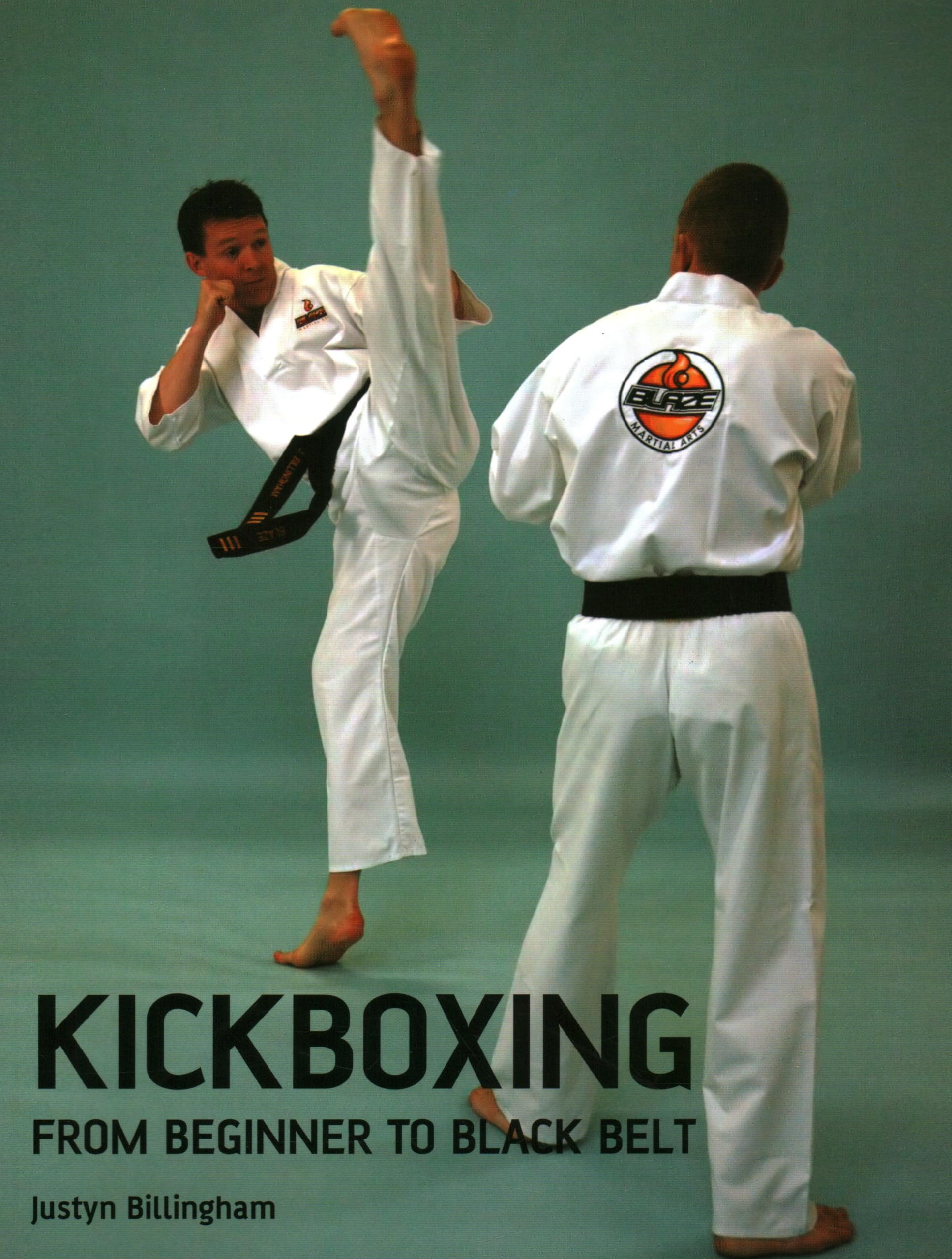 Kickboxing: From Beginner to Black Belt: Amazon.co.uk: Billingham ...