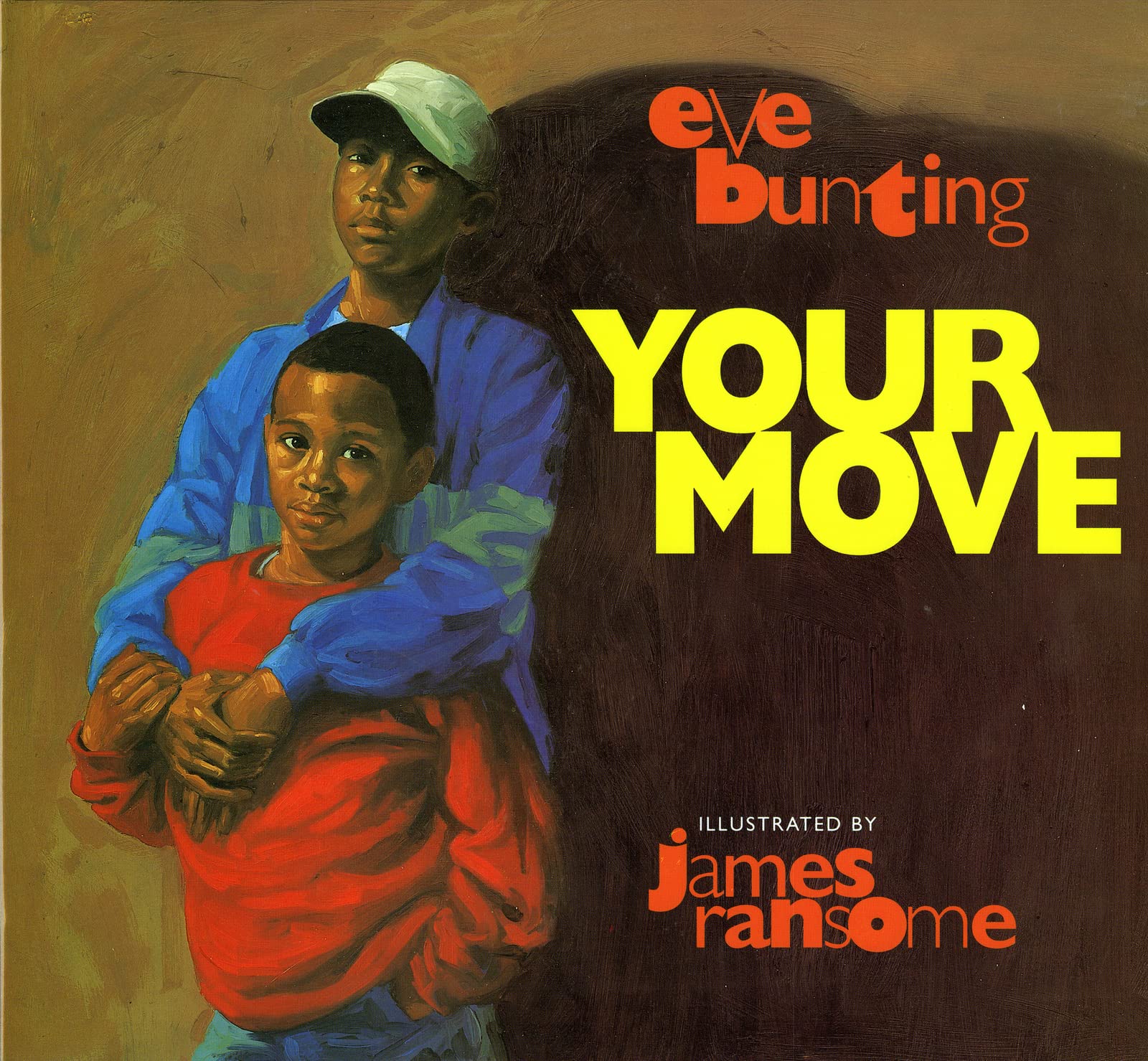 Your Move: Bunting, Eve, Ransome, James E.: 9780152001810: Amazon.com ...