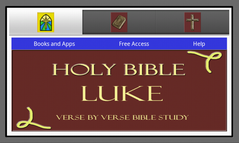 HOLY BIBLE: LUKE, VERSE BY VERSE STUDY APP (for Kindle, Tablet & Phone ...