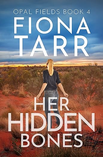 Her Hidden Bones: An Australian Outback Crime Thriller (Opal Fields ...