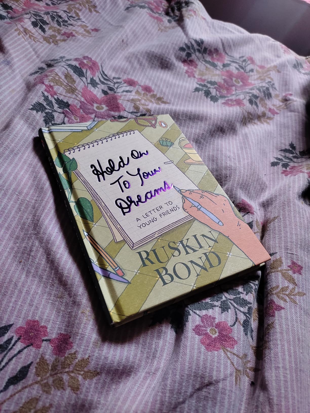 Hold On to Your Dreams: A Letter to Young Friends : Bond, Ruskin ...