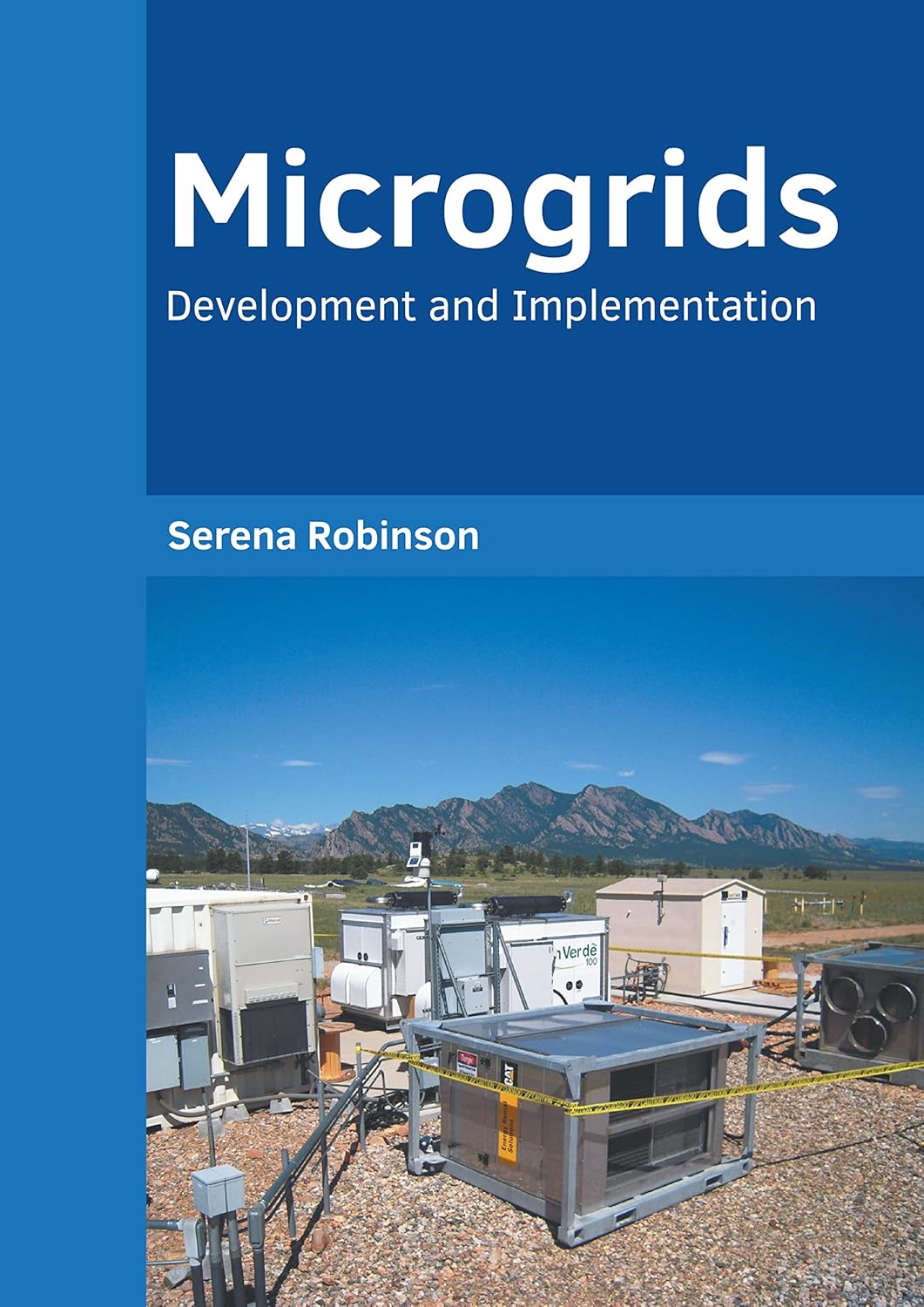 Microgrids: Development and Implementation: Robinson, Serena: 9781639873654: Amazon.com: Books