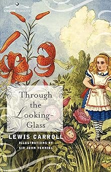 Amazon.com: Through the Looking-Glass - Original Version: 9781616402242 ...