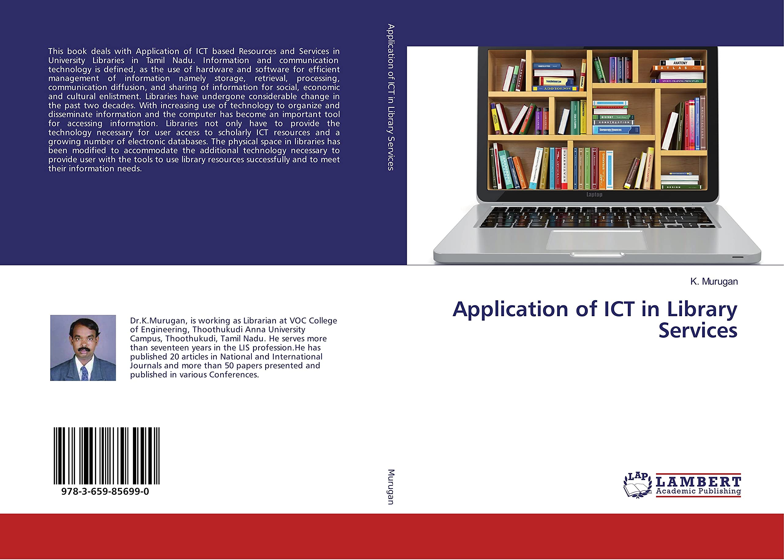 Application of ICT in Library Services: Murugan, K.: 9783659856990 ...