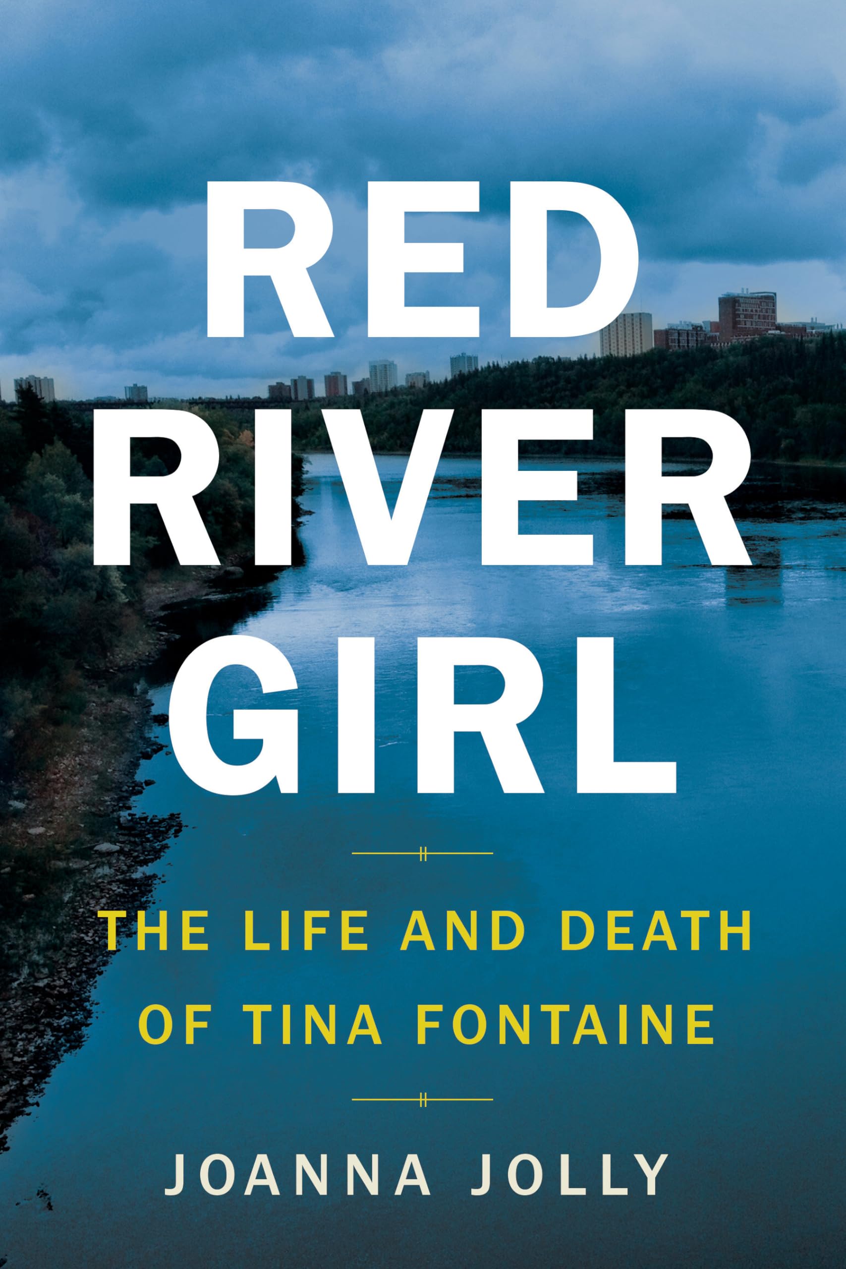 Amazon | Red River Girl: The Life and Death of Tina Fontaine | Jolly, Joanna | First Nations