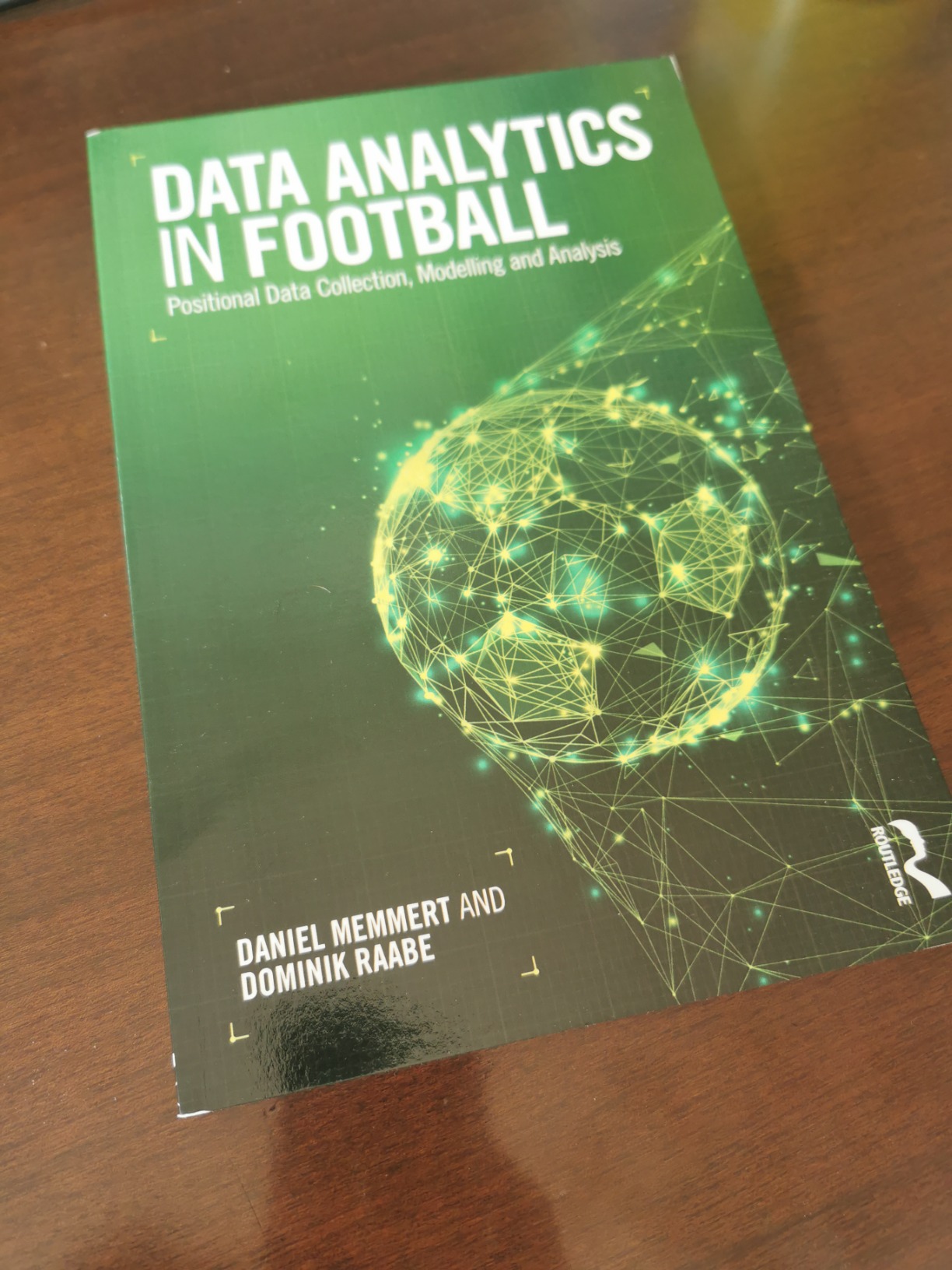 Data Analytics in Football: Positional Data Collection, Modelling and ...