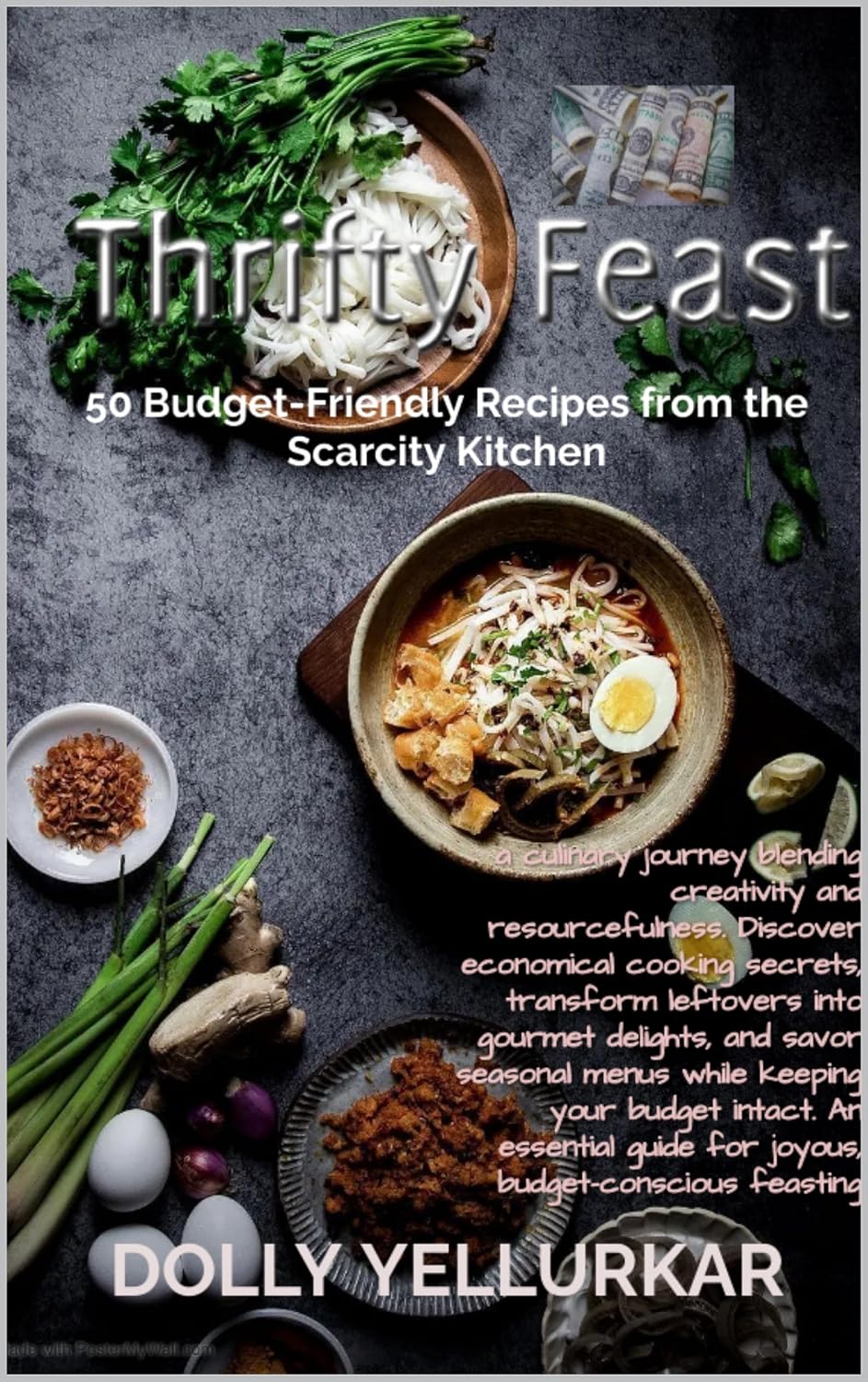 Thrifty Feasts: 50 Budget-Friendly Recipes from the Scarcity Kitchen ...