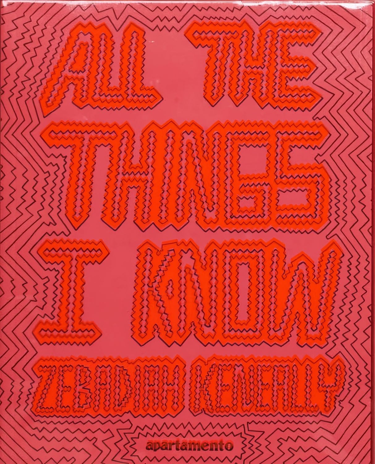 All the Things I Know: Zebadiah Keneally: 9788409424733: Amazon.com: Books