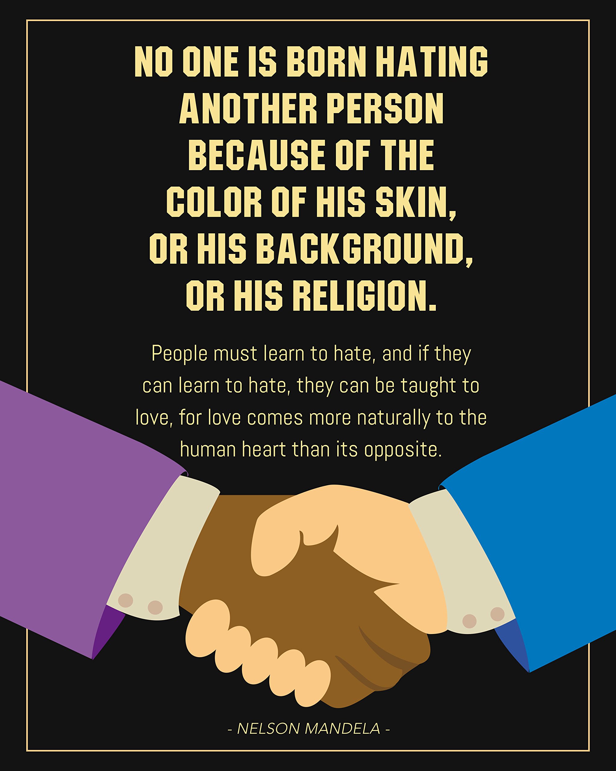 No One Is Born Hating Nelson Mandela