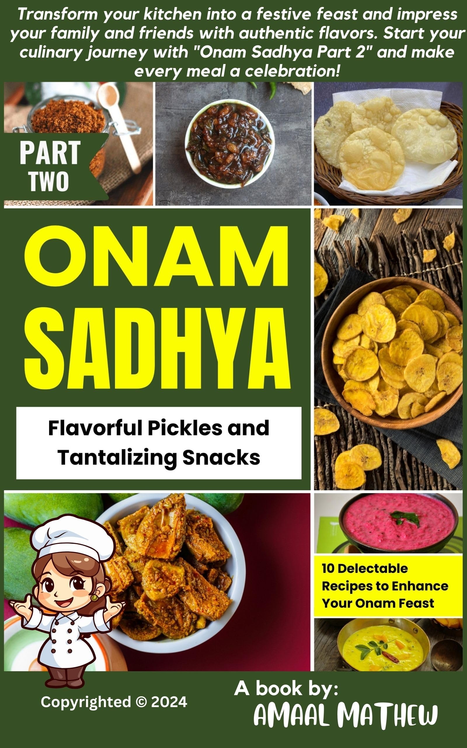 Buy Onam Sadhya Part 2: Flavorful Pickles and Tantalizing Snacks (Onam ...