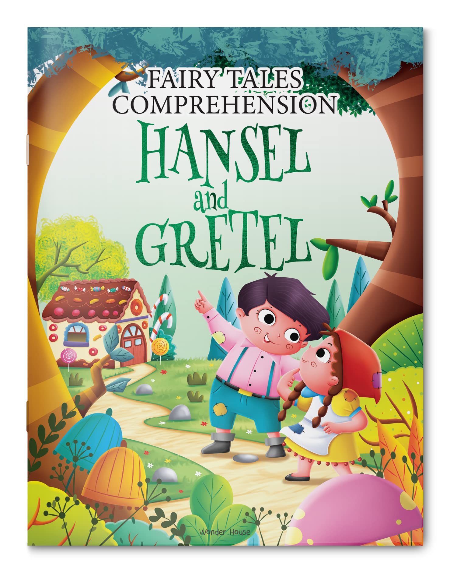 Fairy Tales Comprehension: Hansel and Gretel : Wonder House Books ...
