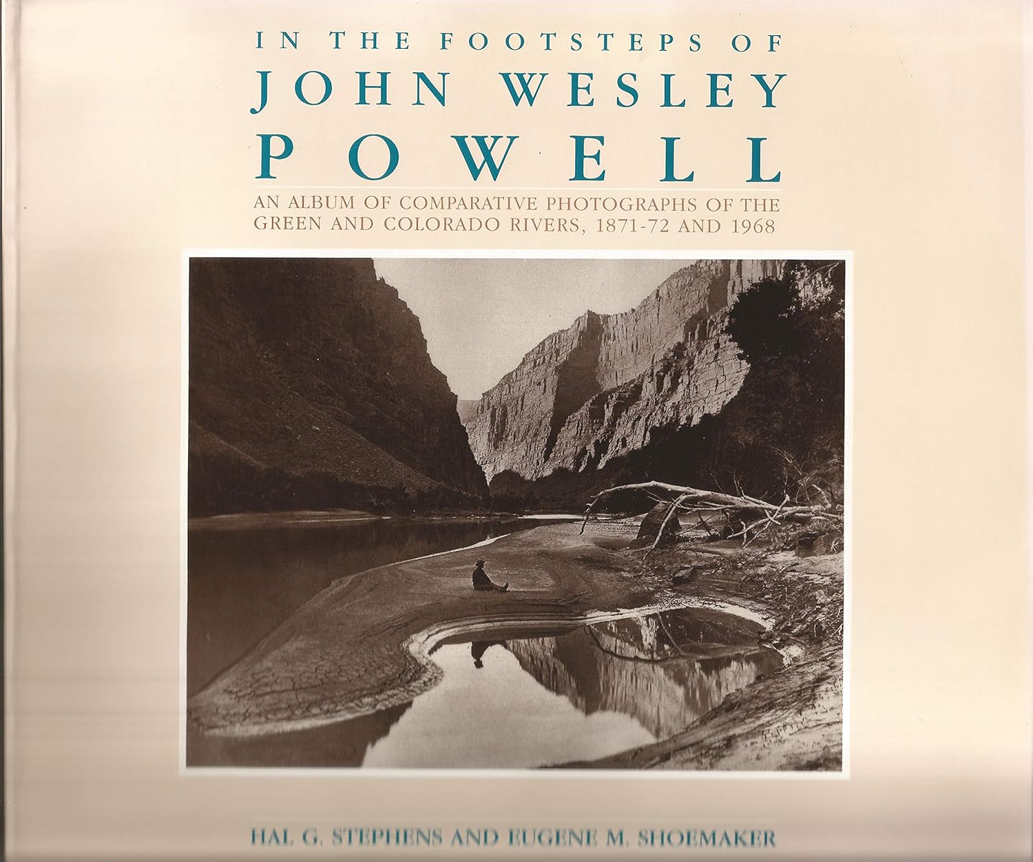 In the Footsteps of John Wesley Powell: An Album of Comparative ...