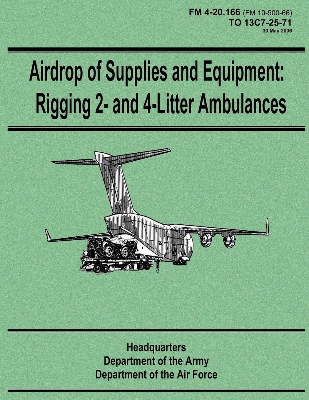 Airdrop of Supplies and Equipment: Rigging 2- and 4-Litter Ambulances ...